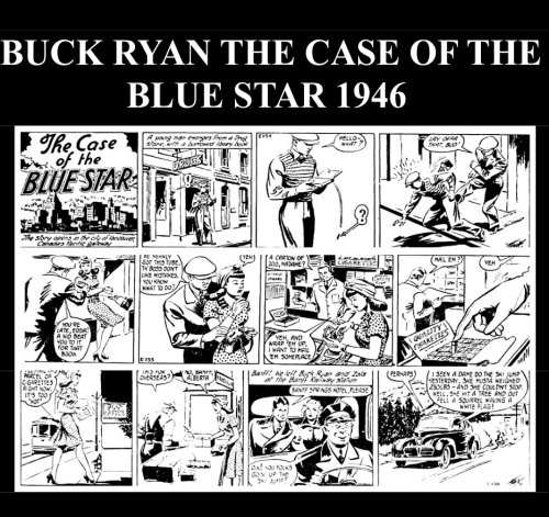 Buck Ryan - The Case of the Blue Star 1946: Golden Age Newspaper ...