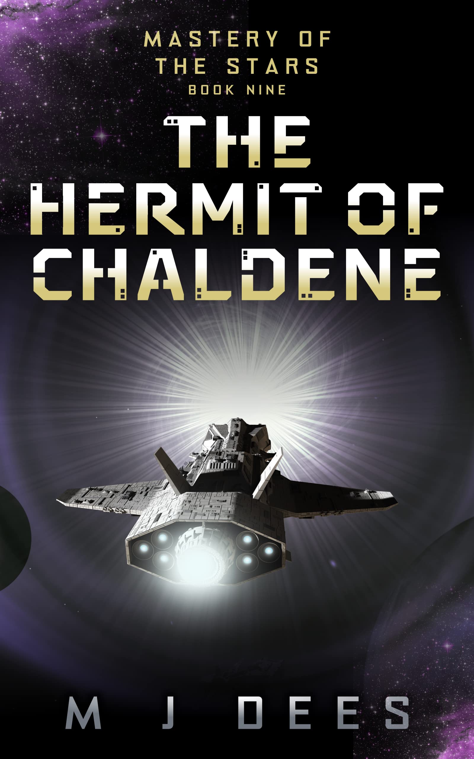 The Hermit of Chaldene (Mastery of the Stars #9) by M.J. Dees | Goodreads