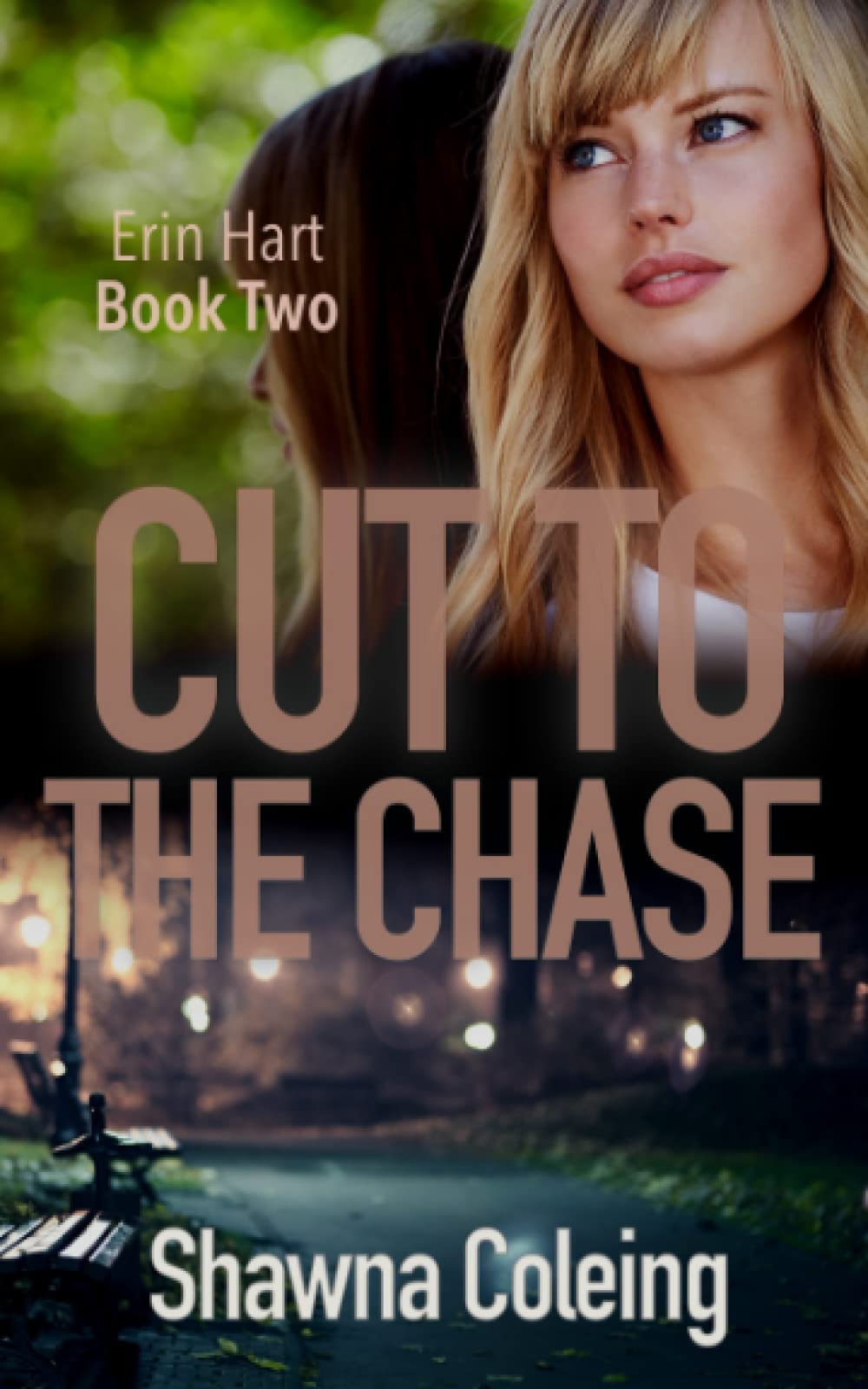 Cut to the Chase by Shawna Coleing | Goodreads