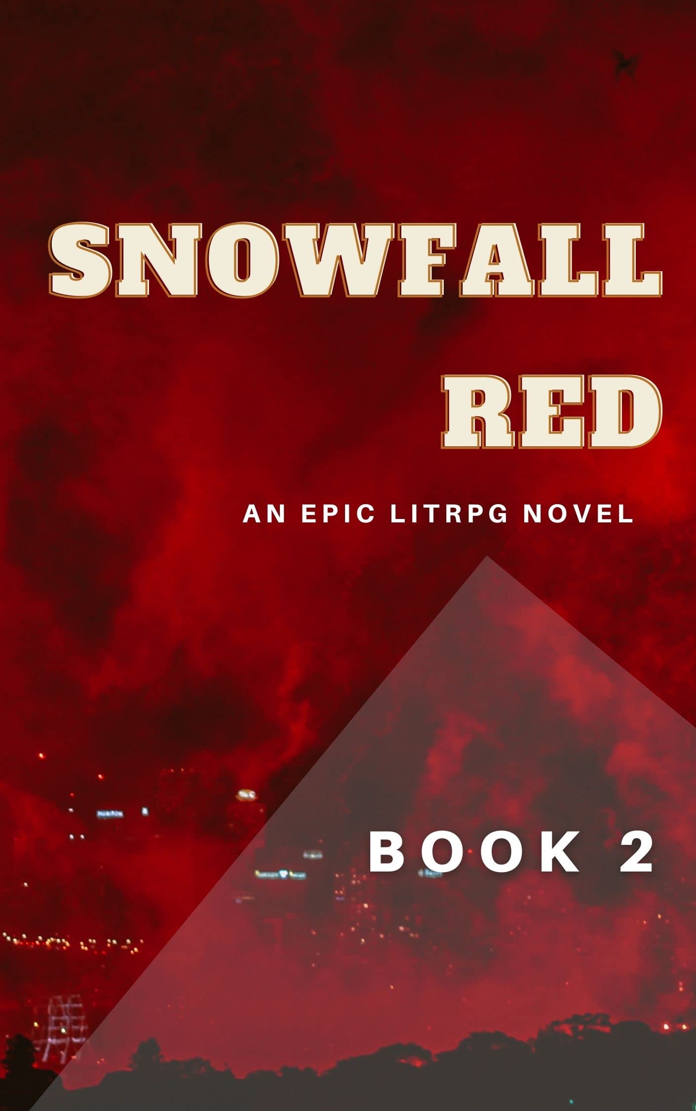 Snowfall Red:An EPIC LitRPG Novel(BOOK 2) by Luna HC | Goodreads