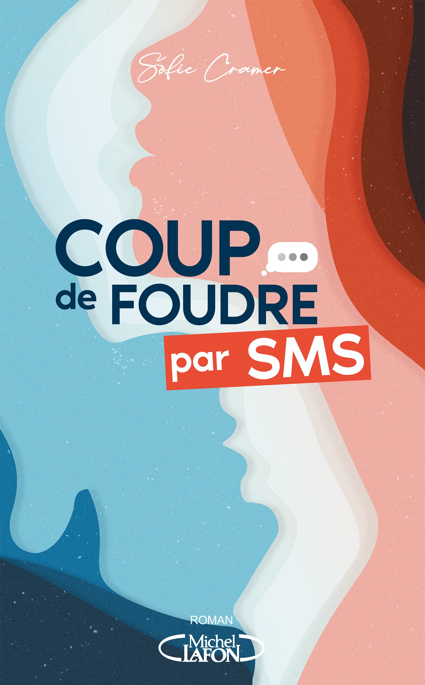 Coup de foudre par SMS (French Edition) by Sofie Cramer | Goodreads