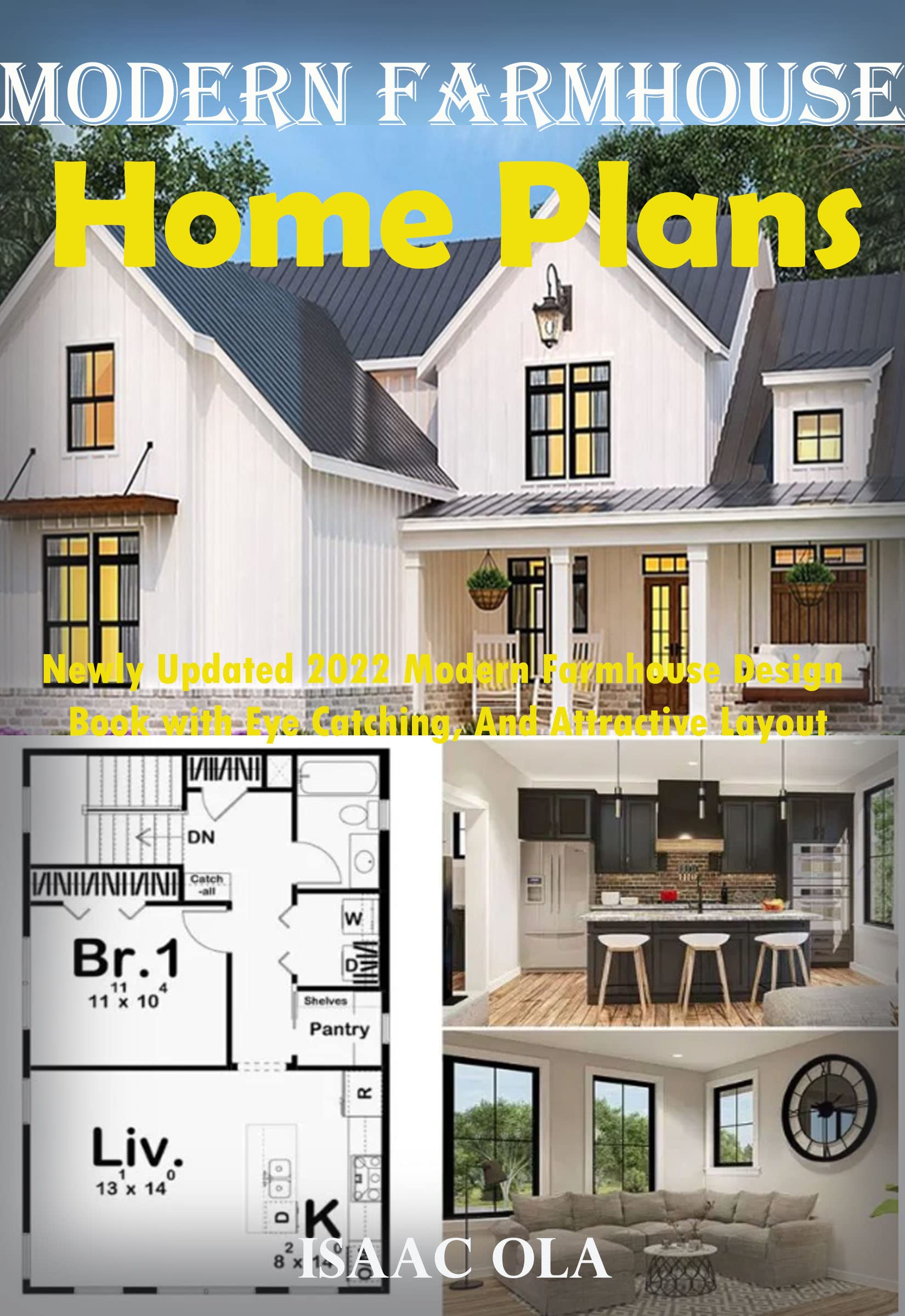 2022 Modern Farmhouse Home Plans: Newly Updated 2022 Modern Farmhouse ...