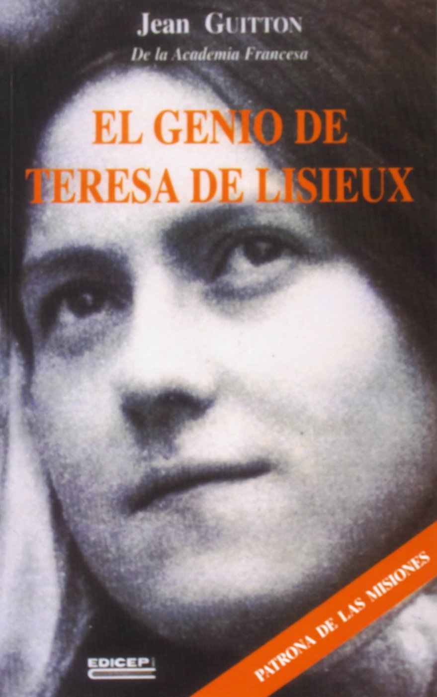 El genio de Teresa de lisieux by Jean Guitton | Goodreads