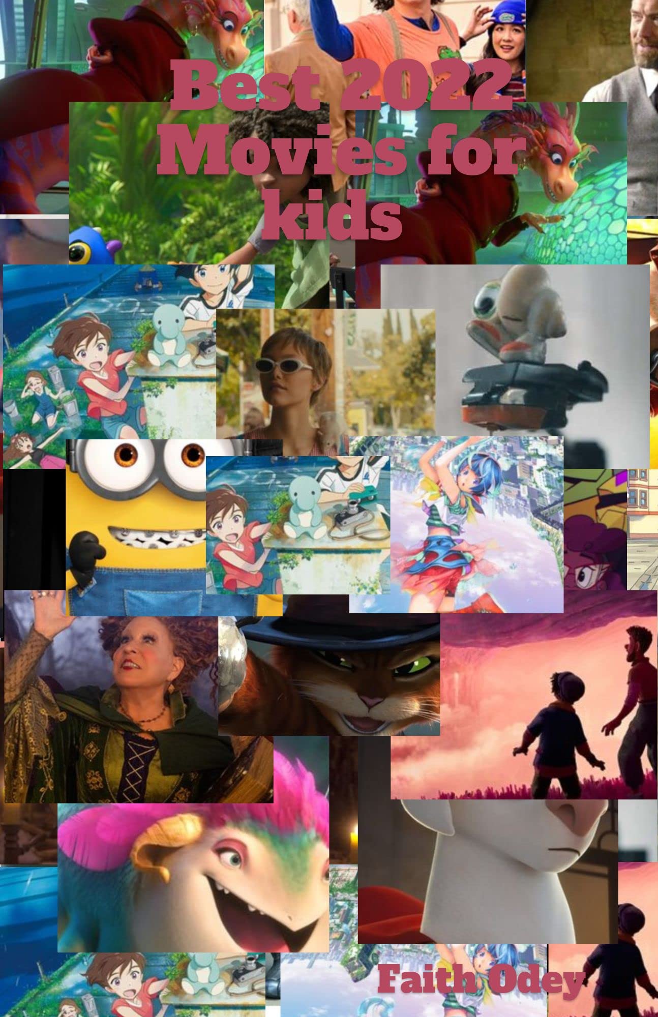 2022 Best movies for kids (2022 Movies) by Faith Odey | Goodreads