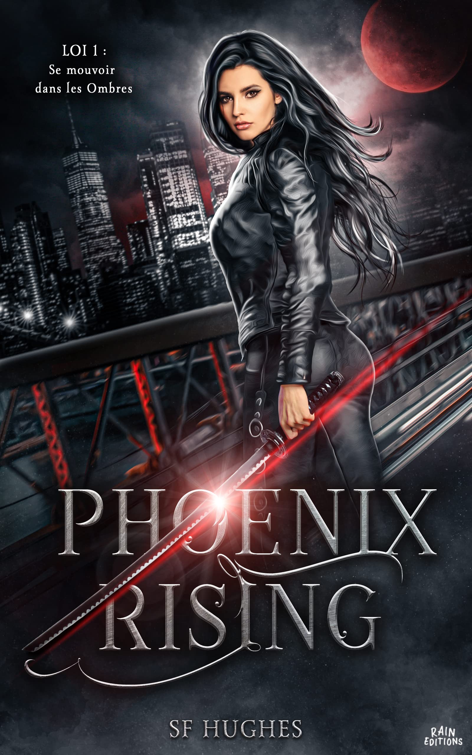 Phoenix Rising : Loi 1 (French Edition) by S.F. Hughes | Goodreads