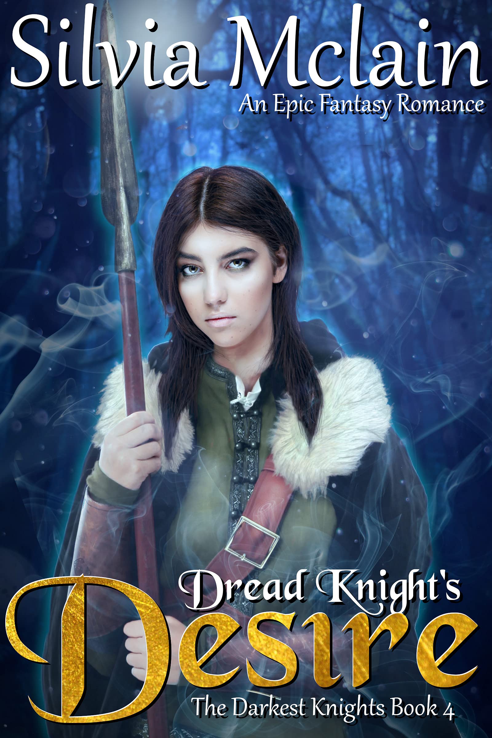 Dread Knight's Desire (The Darkest Knights Book 4) by Silvia Mclain | Goodreads