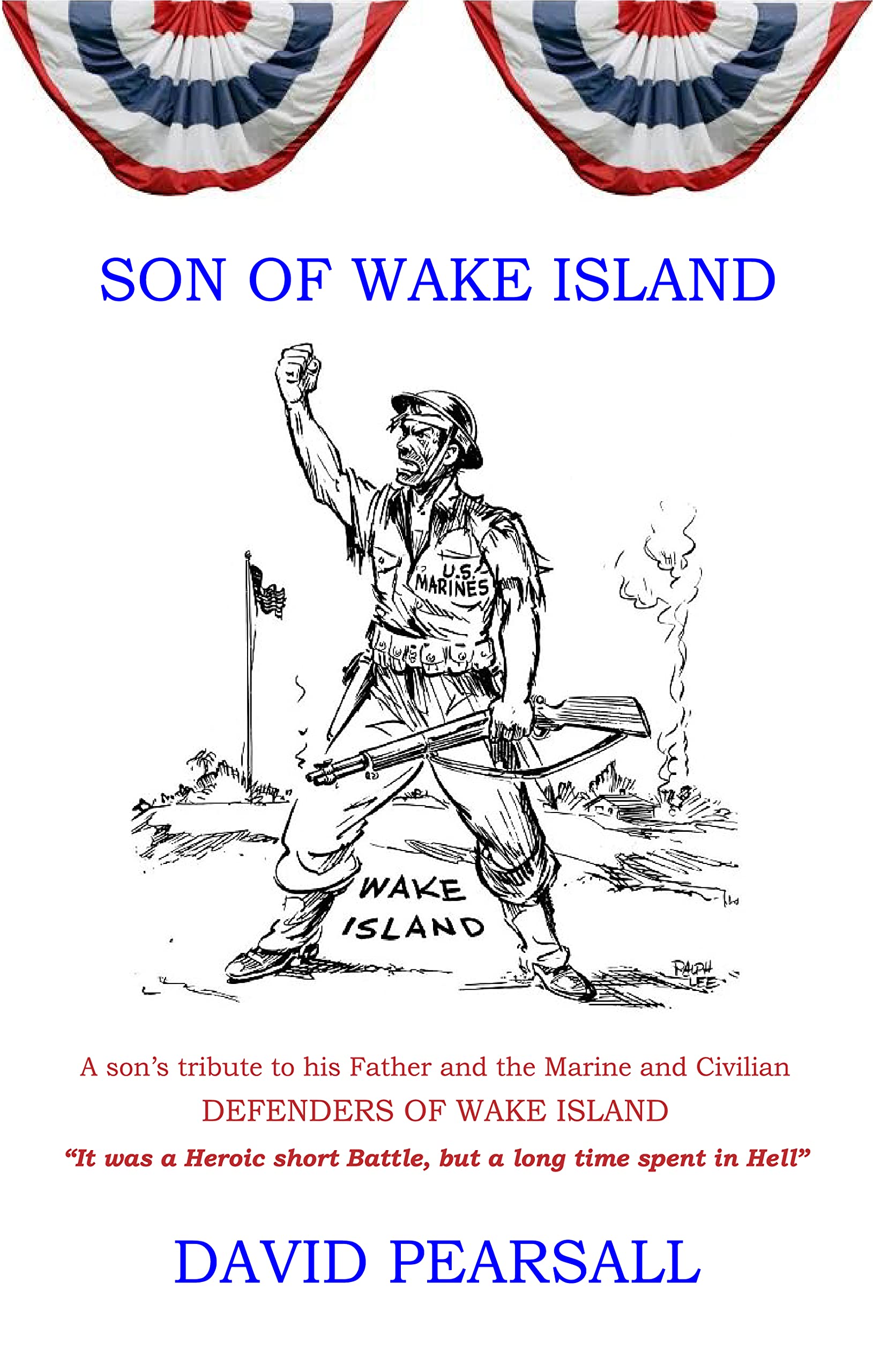 Son of Wake Island by David Pearsall | Goodreads