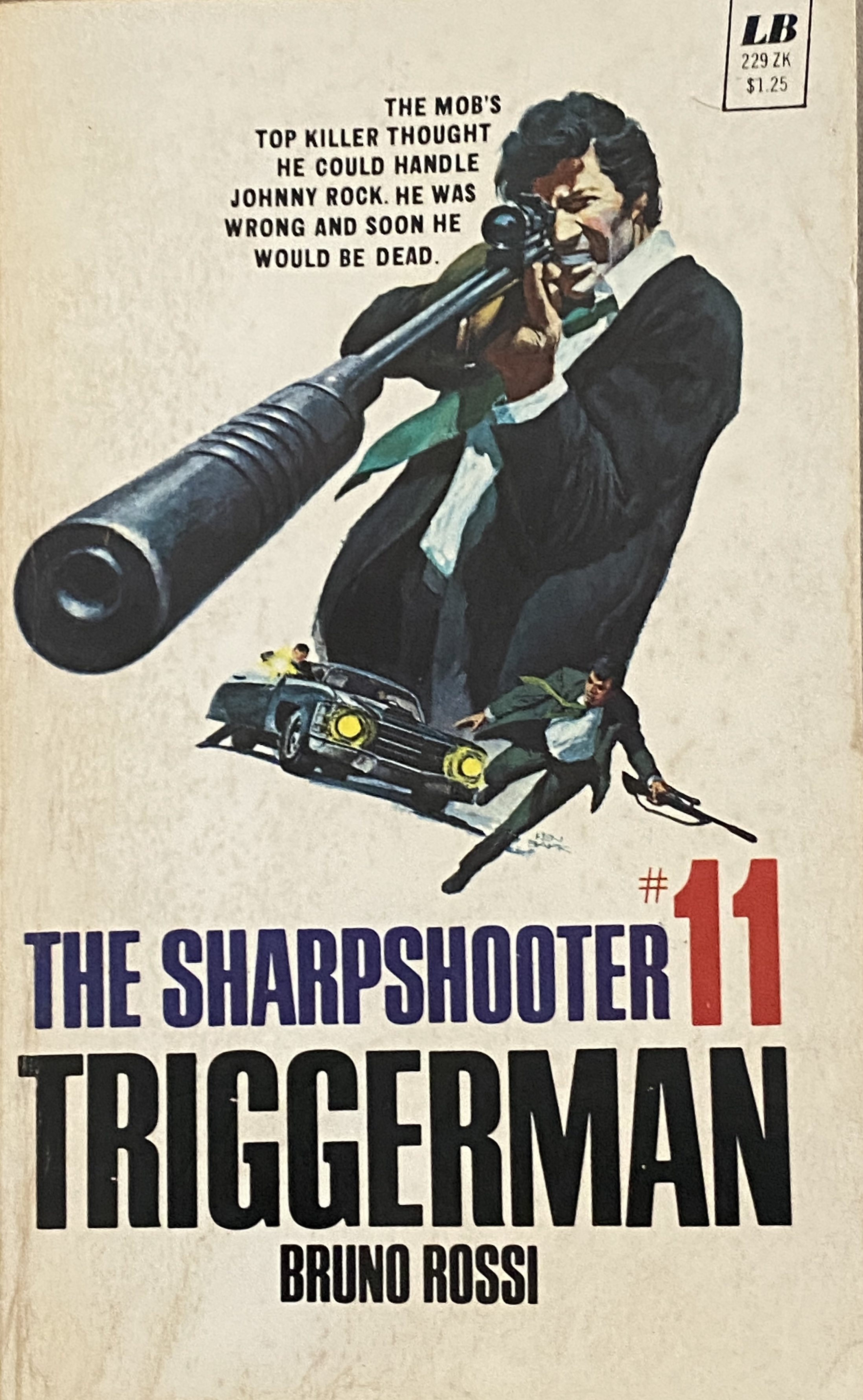 Triggerman (The Sharpshooter, #11) by Bruno Rossi | Goodreads
