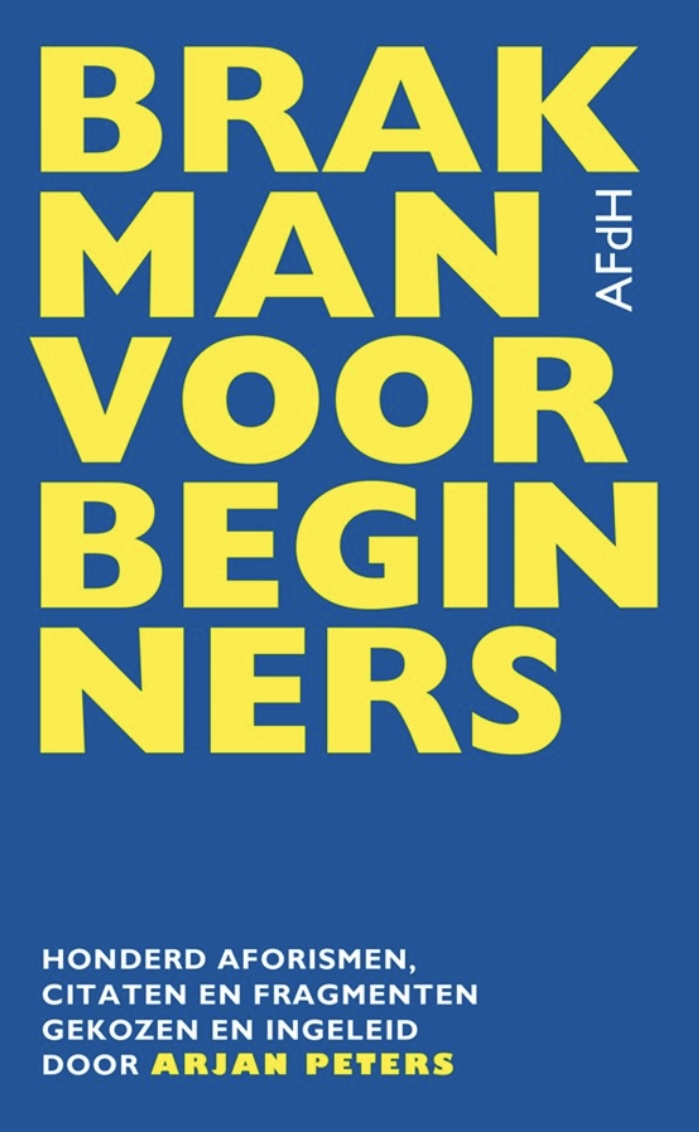 Brakman voor beginners by Arjan Peters | Goodreads