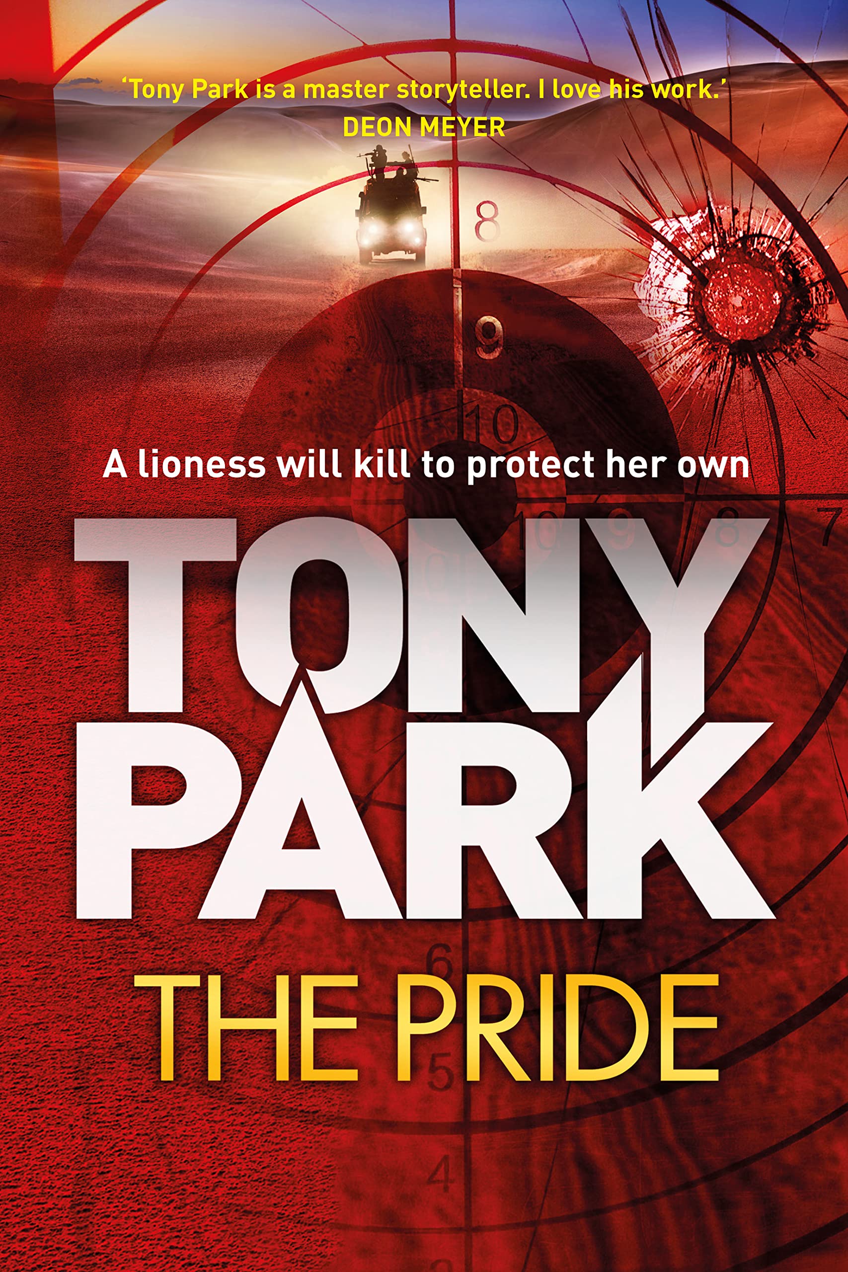 The Pride by Tony Park | Goodreads
