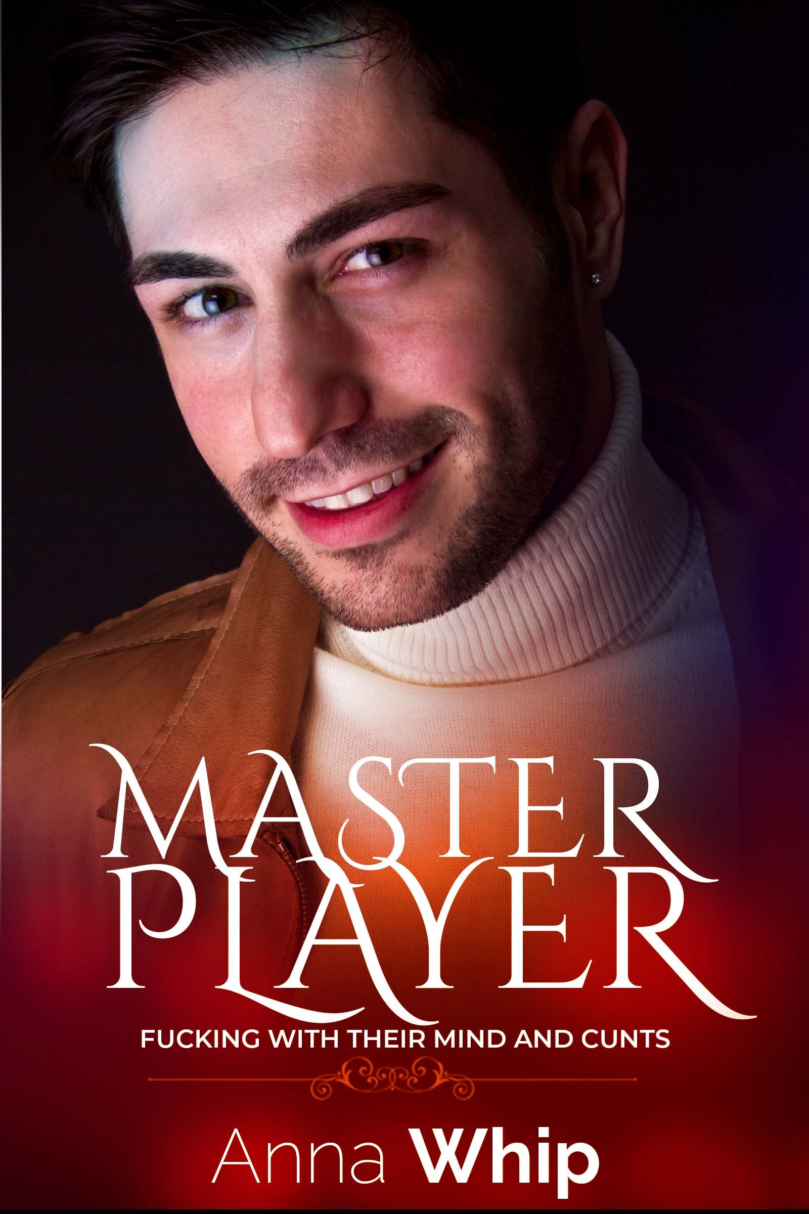 Master Player: A ruthless dark reverse harem romance, bdsm, blindfolds, butt plug, bondage, cane ...