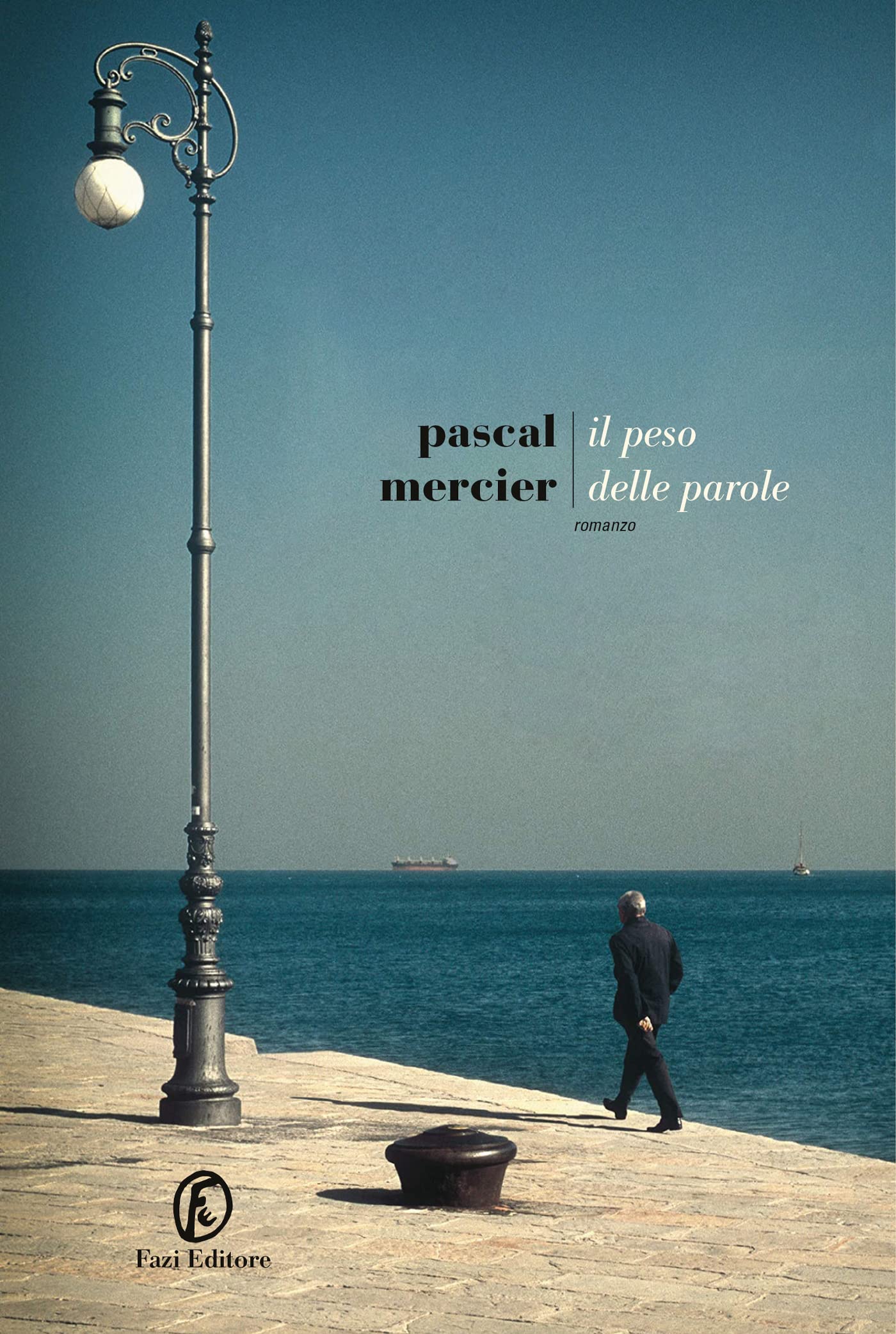 Il peso delle parole by Pascal Mercier | Goodreads