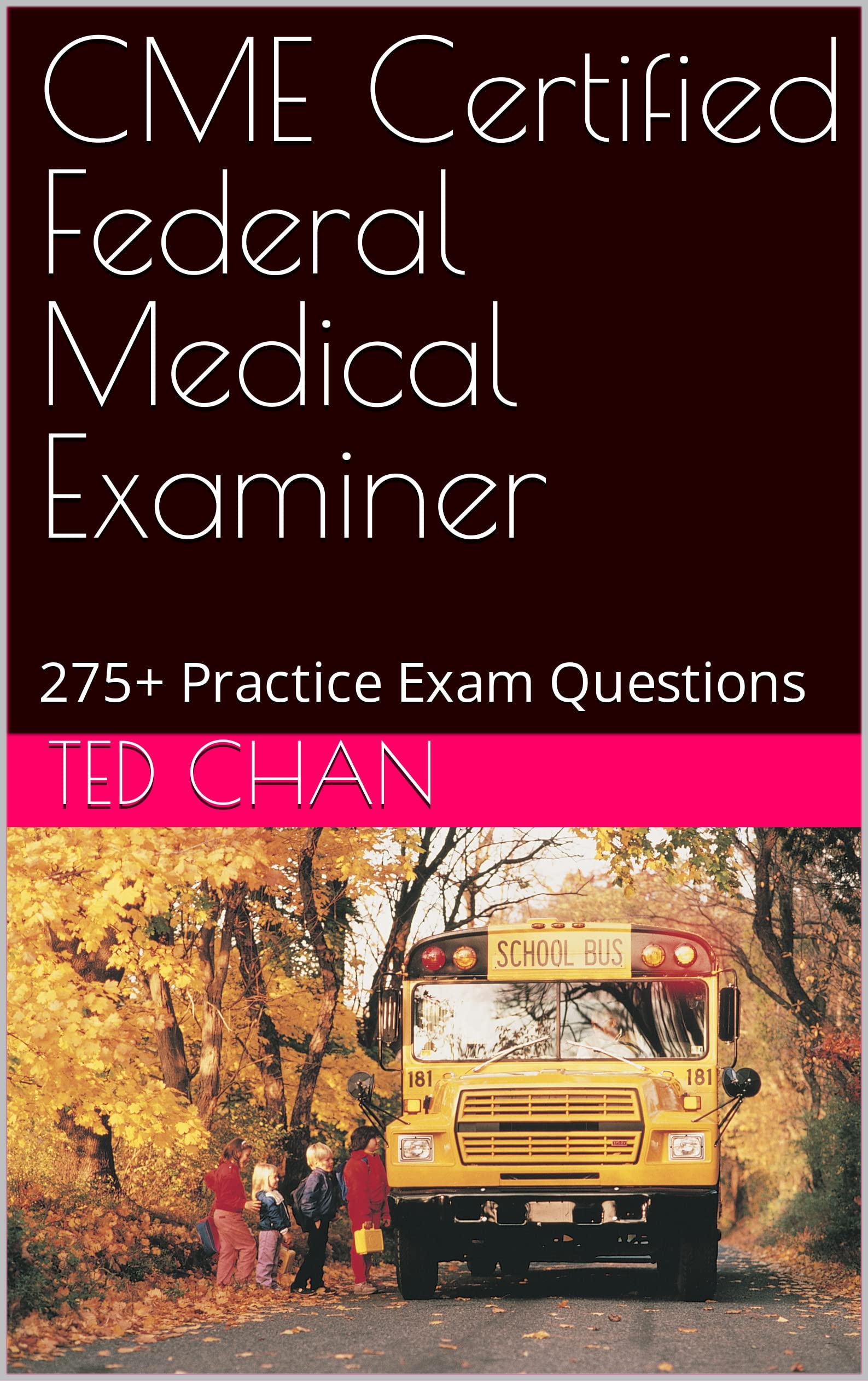CME Certified Federal Medical Examiner: 275+ Practice Exam Questions by ...