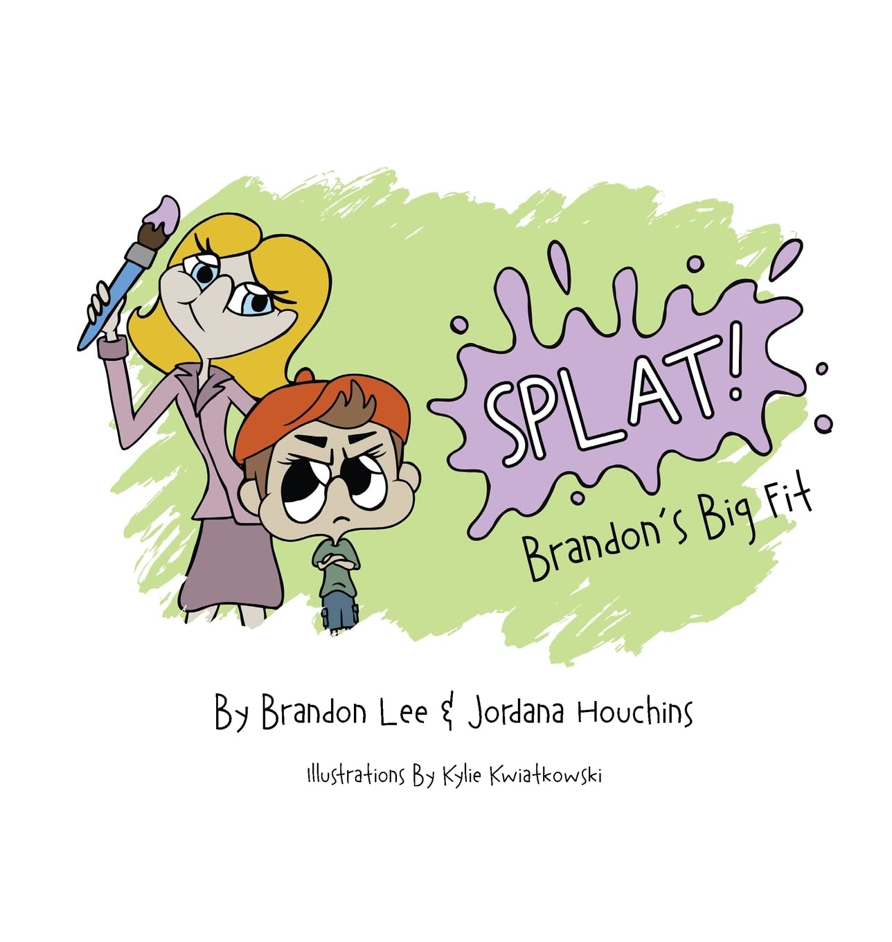 Splat: Brandon's Big Fit by Brandon Lee | Goodreads