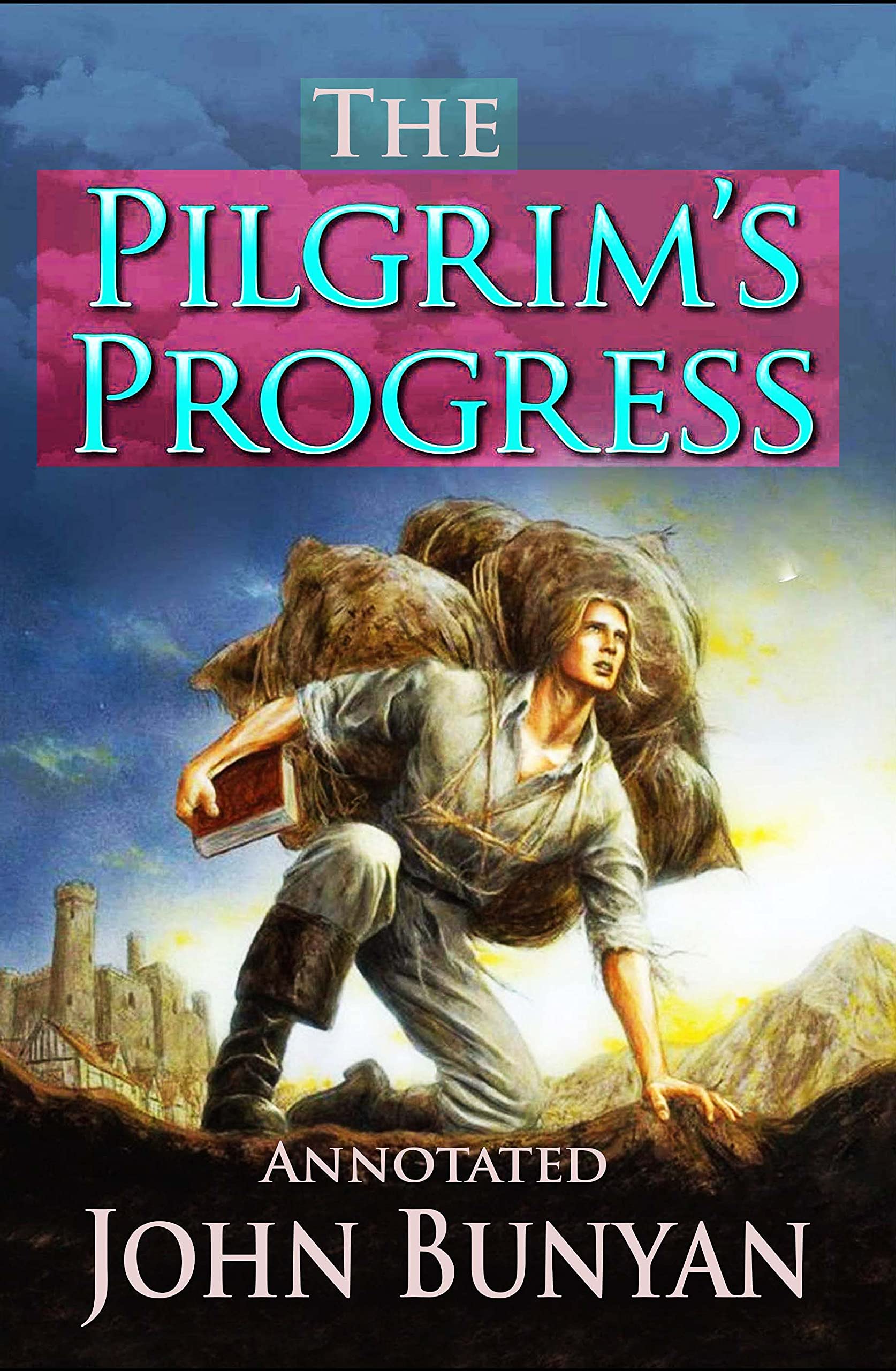 The Pilgrim's Progress Annotated by John Bunyan | Goodreads