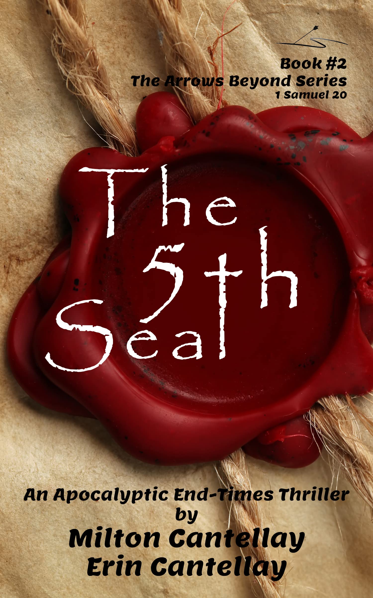 The 5th Seal: An Apocalyptic End-Times Thriller by Milton Cantellay ...
