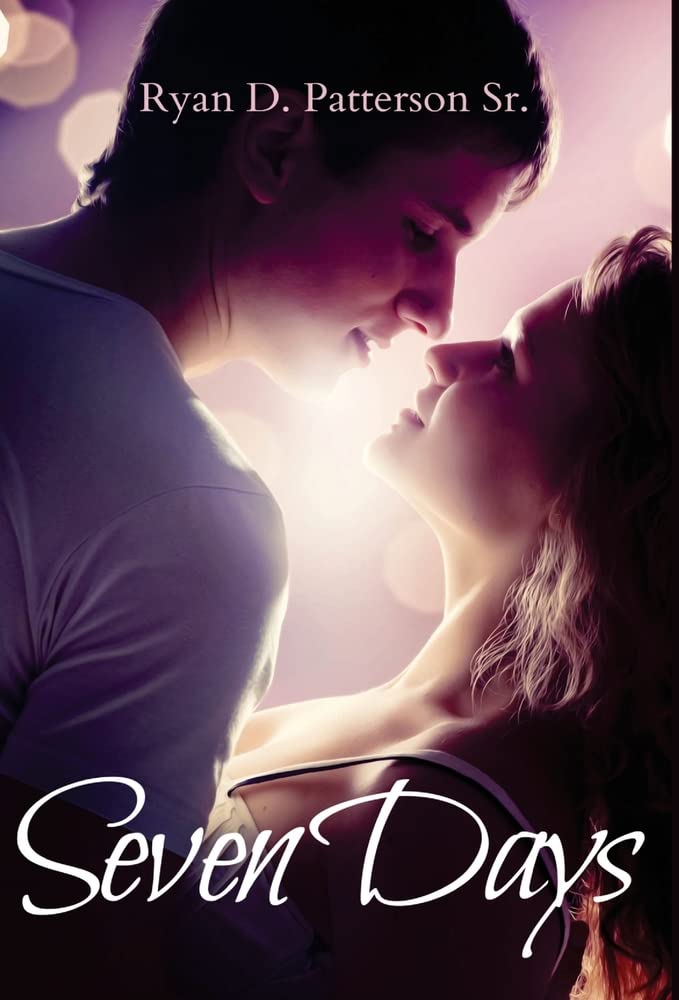 Seven Days by Ryan D Patterson | Goodreads