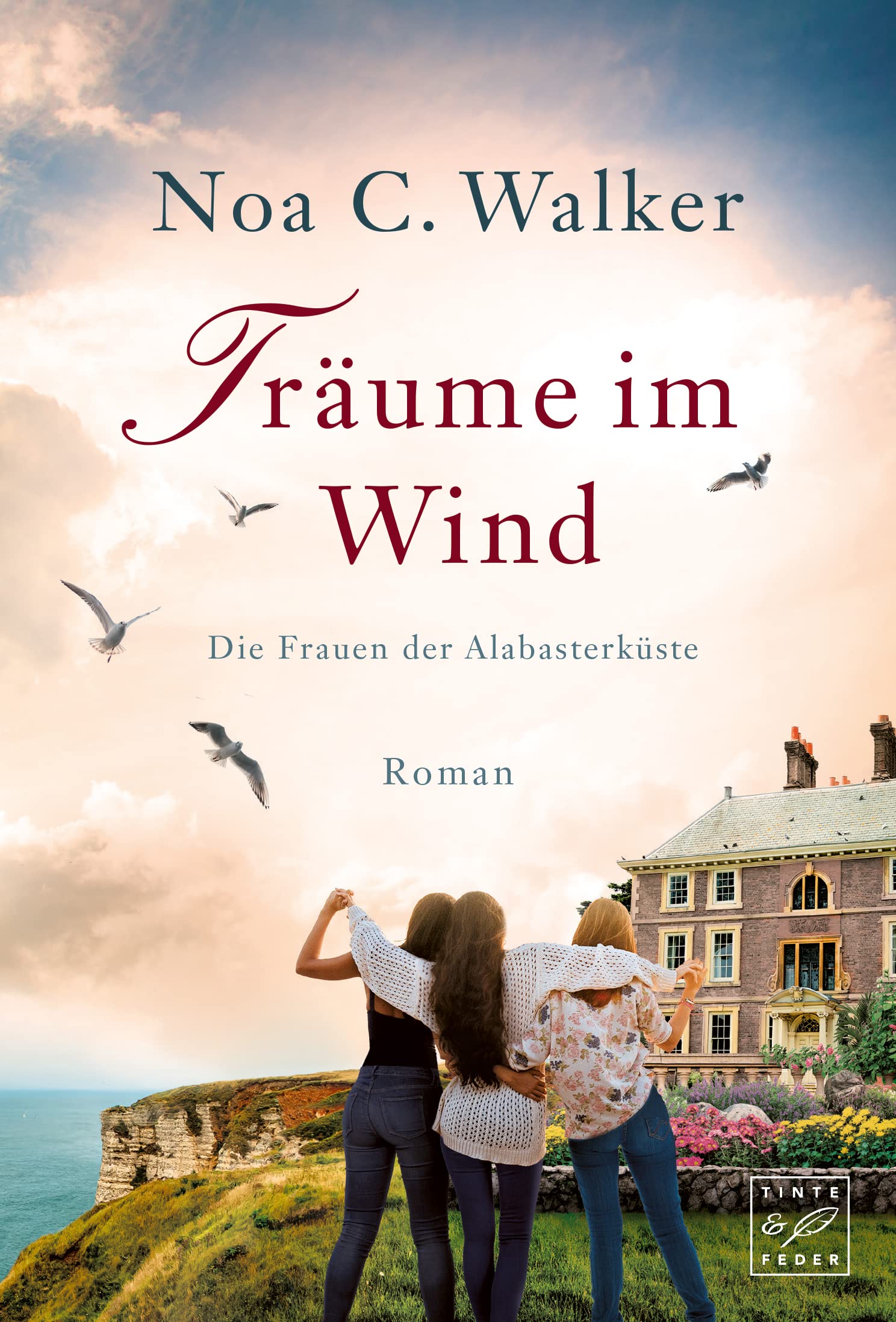 Träume im Wind (Die Frauen der Alabasterküste 1) by Noa C. Walker ...