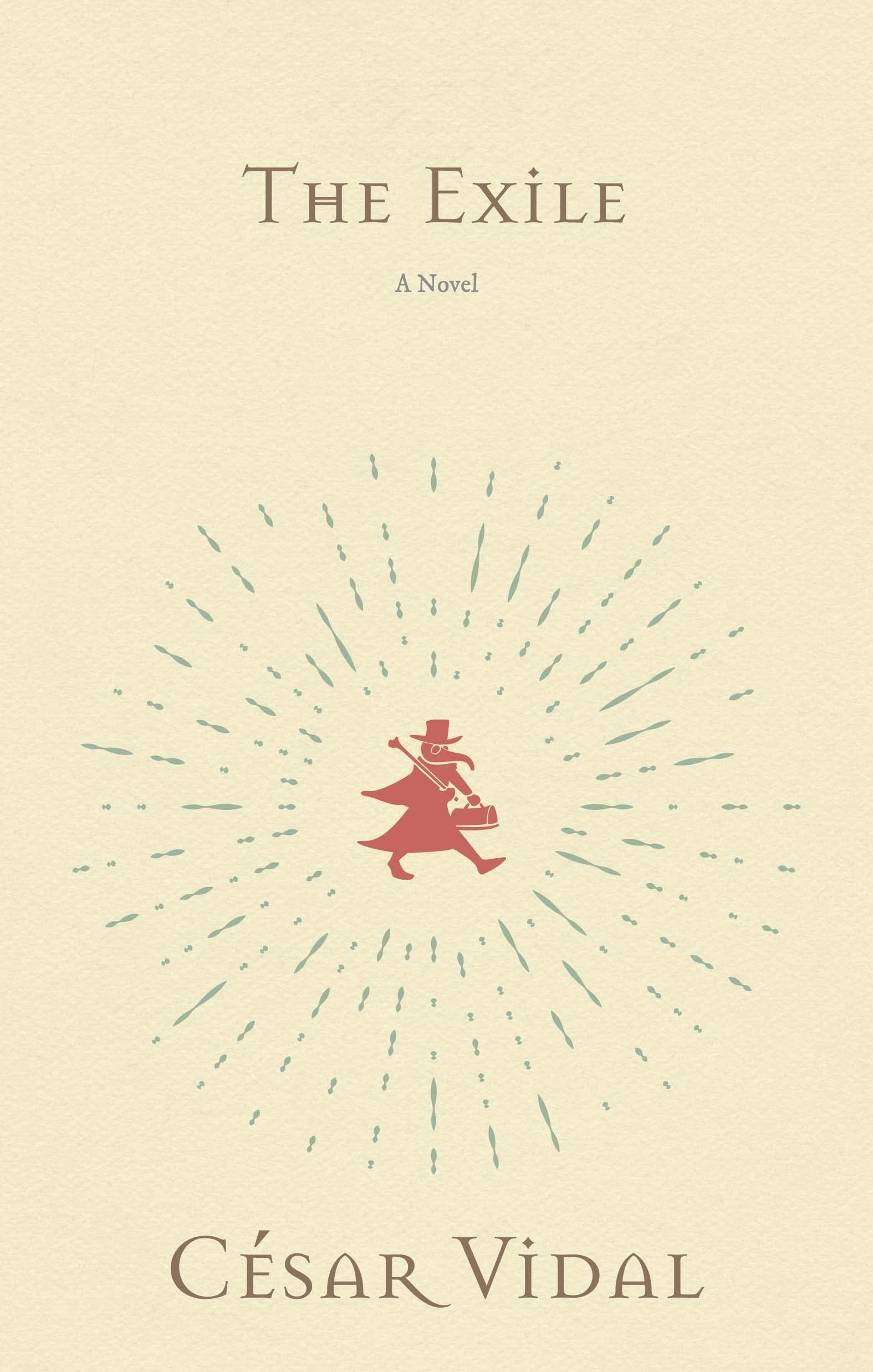 The Exile: A Novel by César Vidal | Goodreads