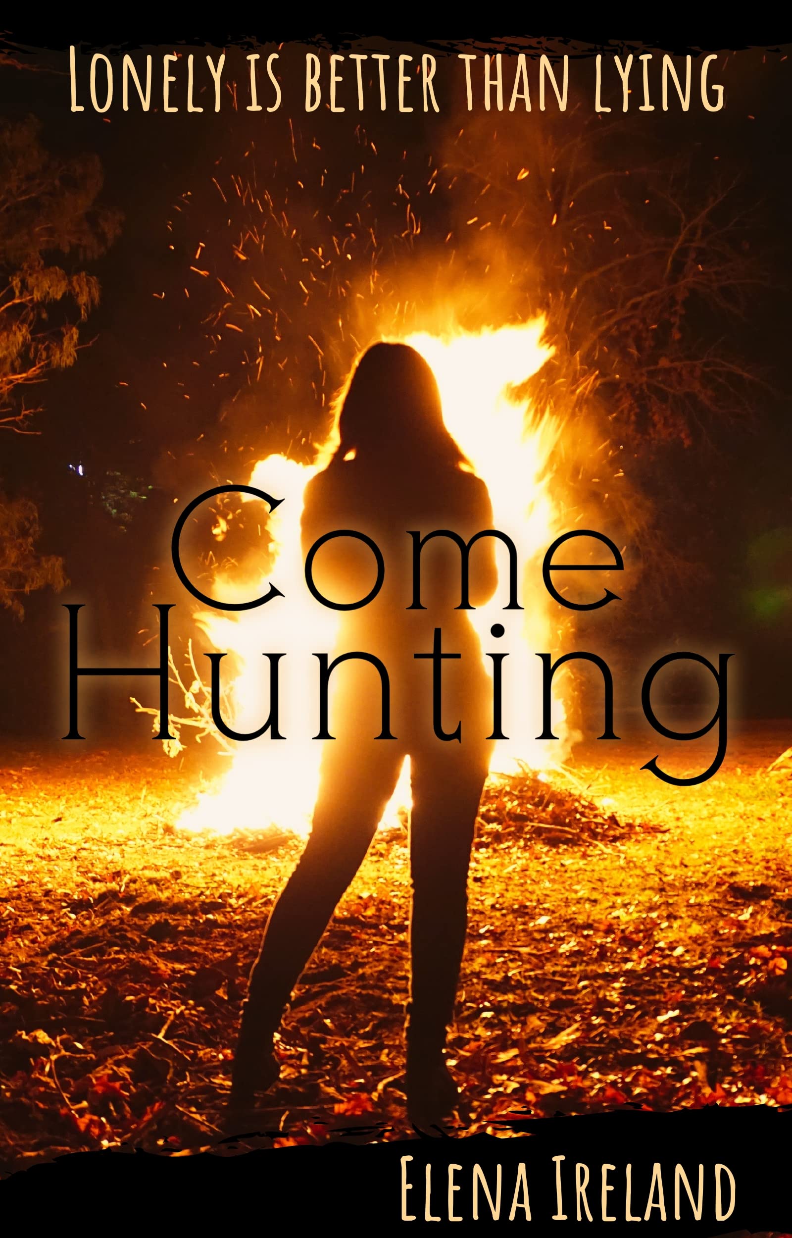Come Hunting by Elena Ireland | Goodreads