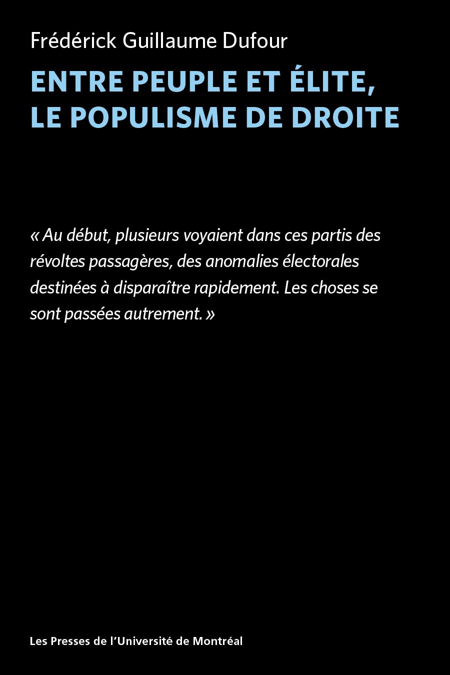 Entre peuple et élite, le populisme de droite by Fréférick Guillaume ...