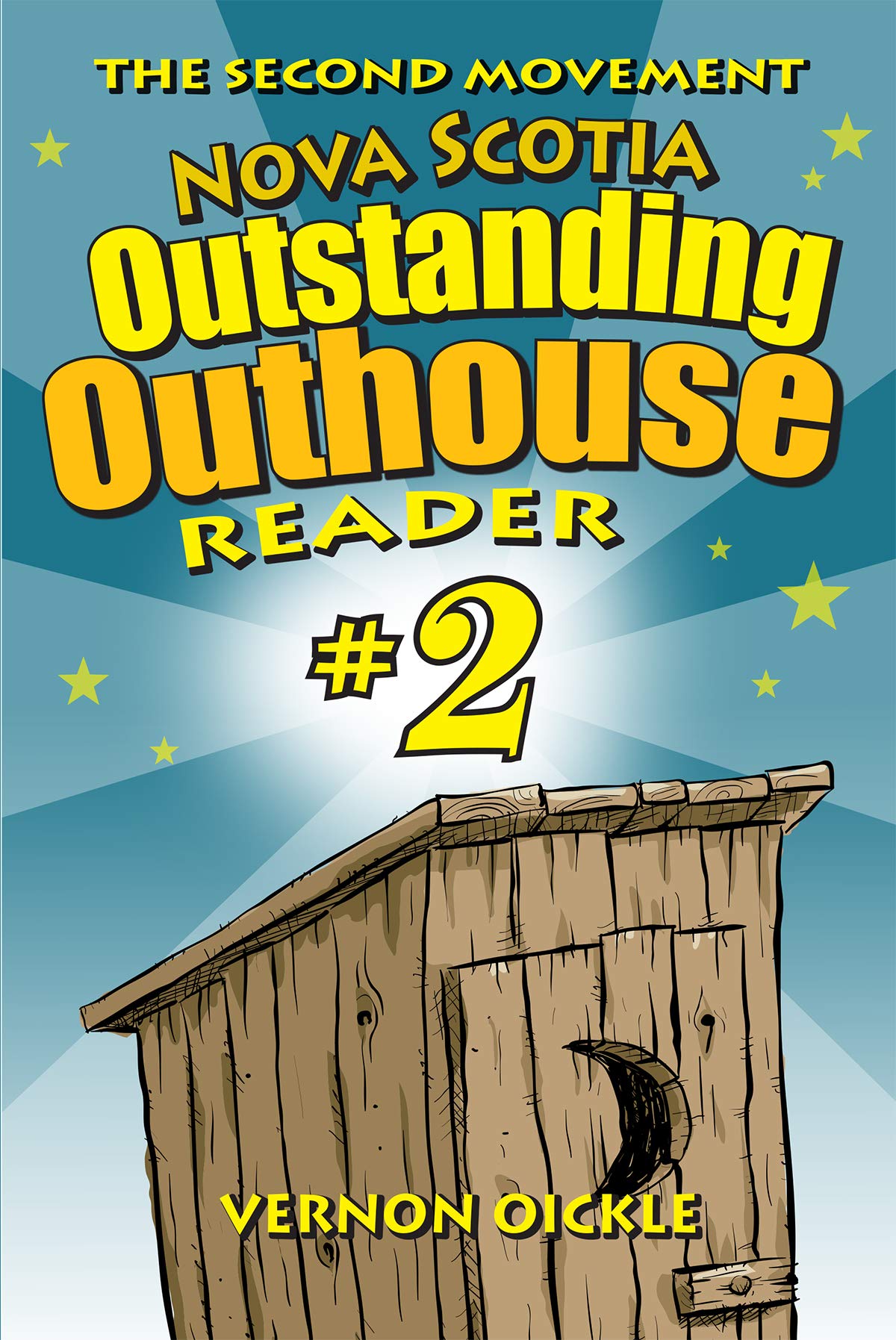The Second Movement: Nova Scotia Outstanding Outhouse Reader #2 by ...