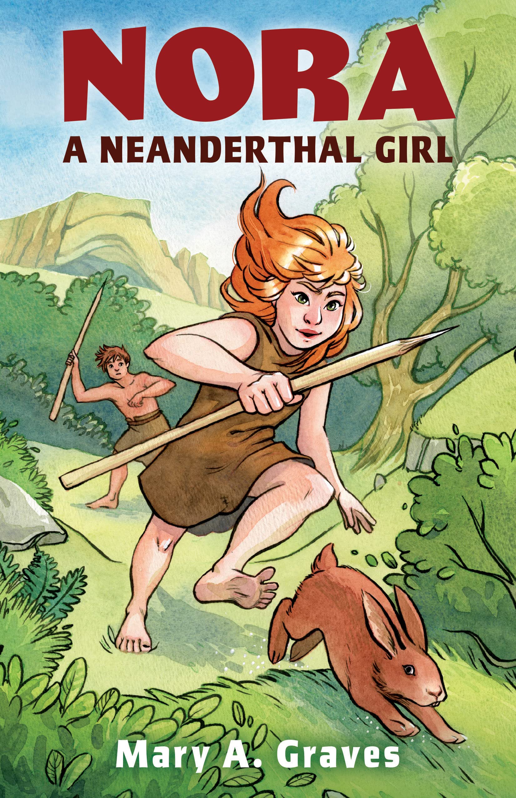Nora, a Neanderthal girl: Children's Chapter Book by Mary A. Graves ...