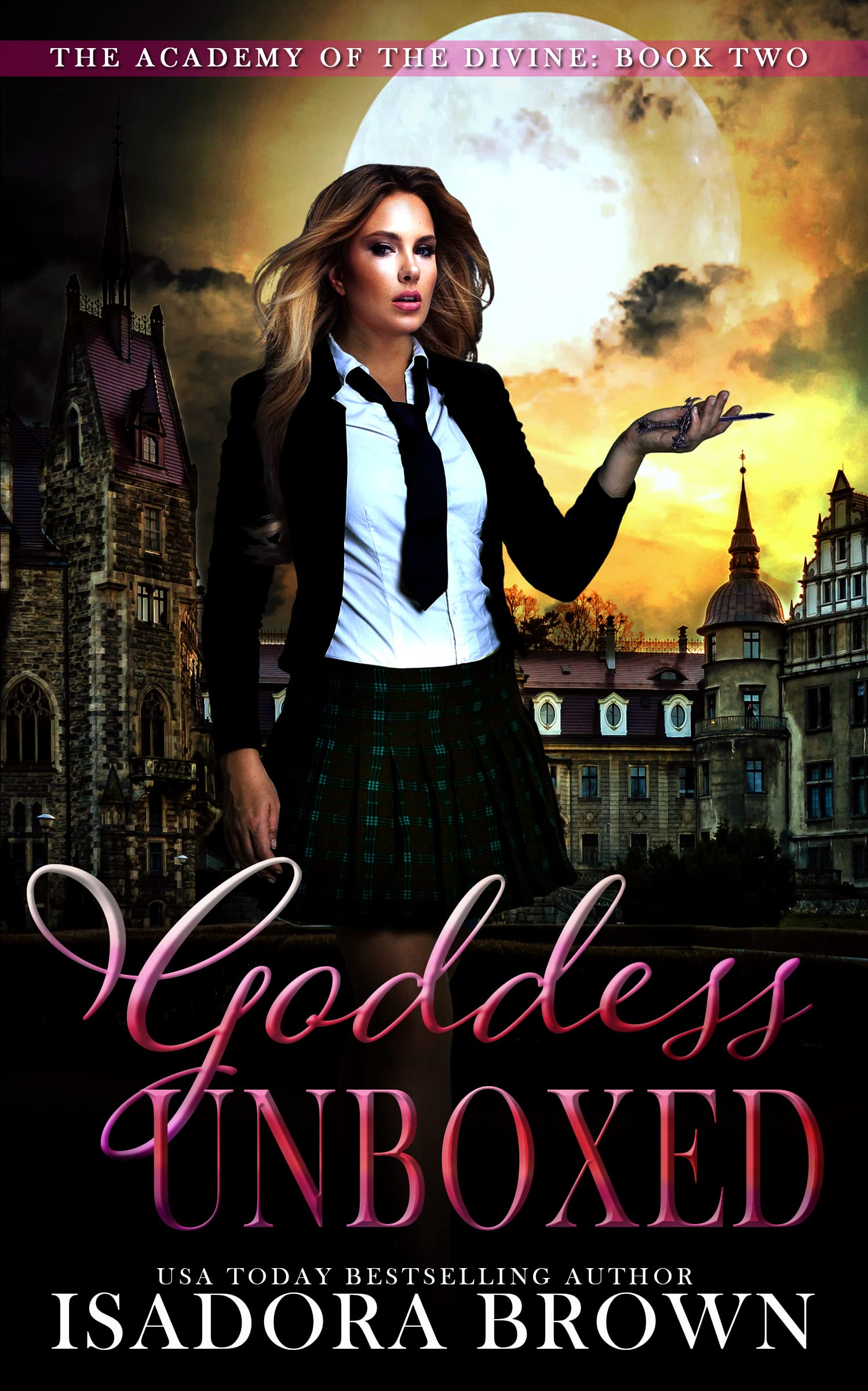 Goddess Unboxed (Academy of the Divine, #2) by Isadora Brown | Goodreads