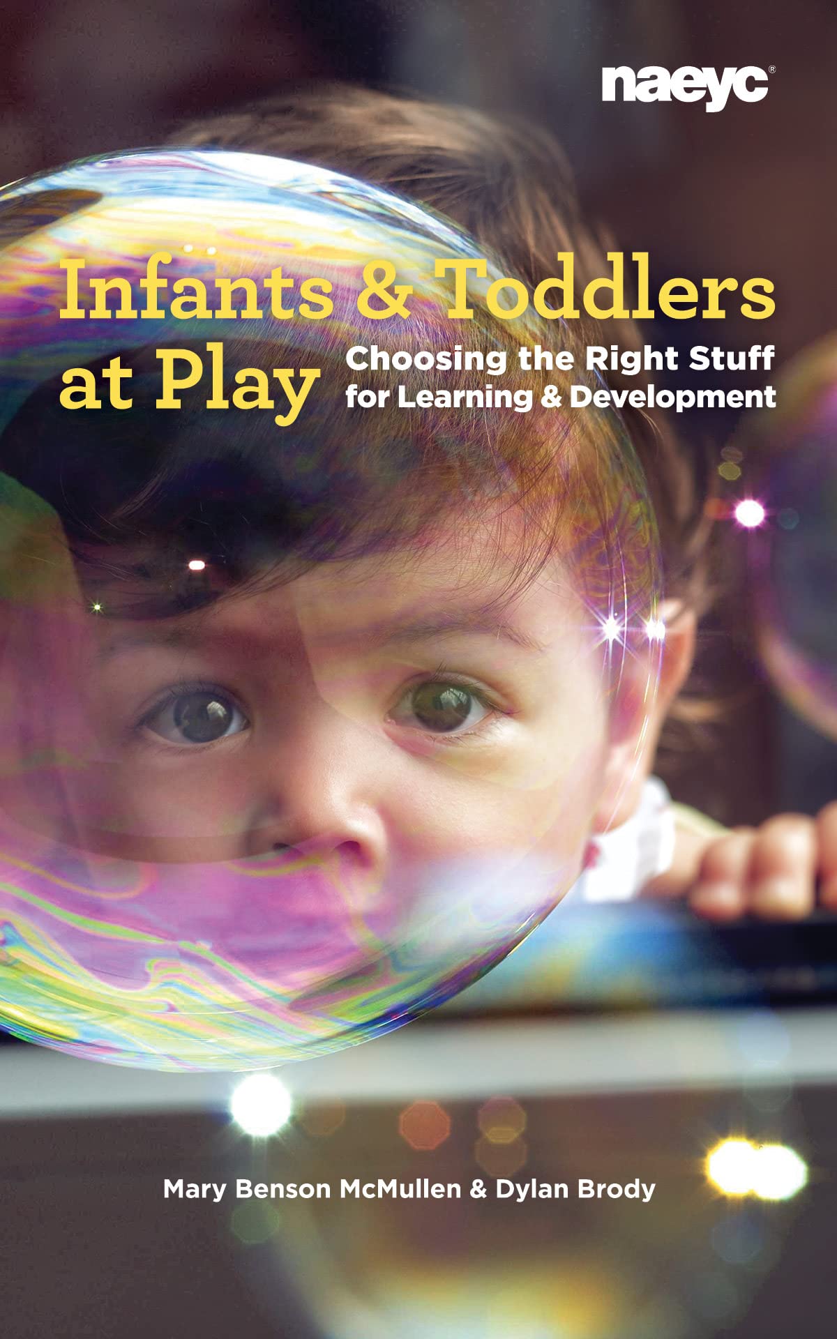 Infants And Toddlers At Play Choosing The Right Stuff For Learning And infants-and-toddlers-at-play-choosing-the-right-stuff-for-learning-and