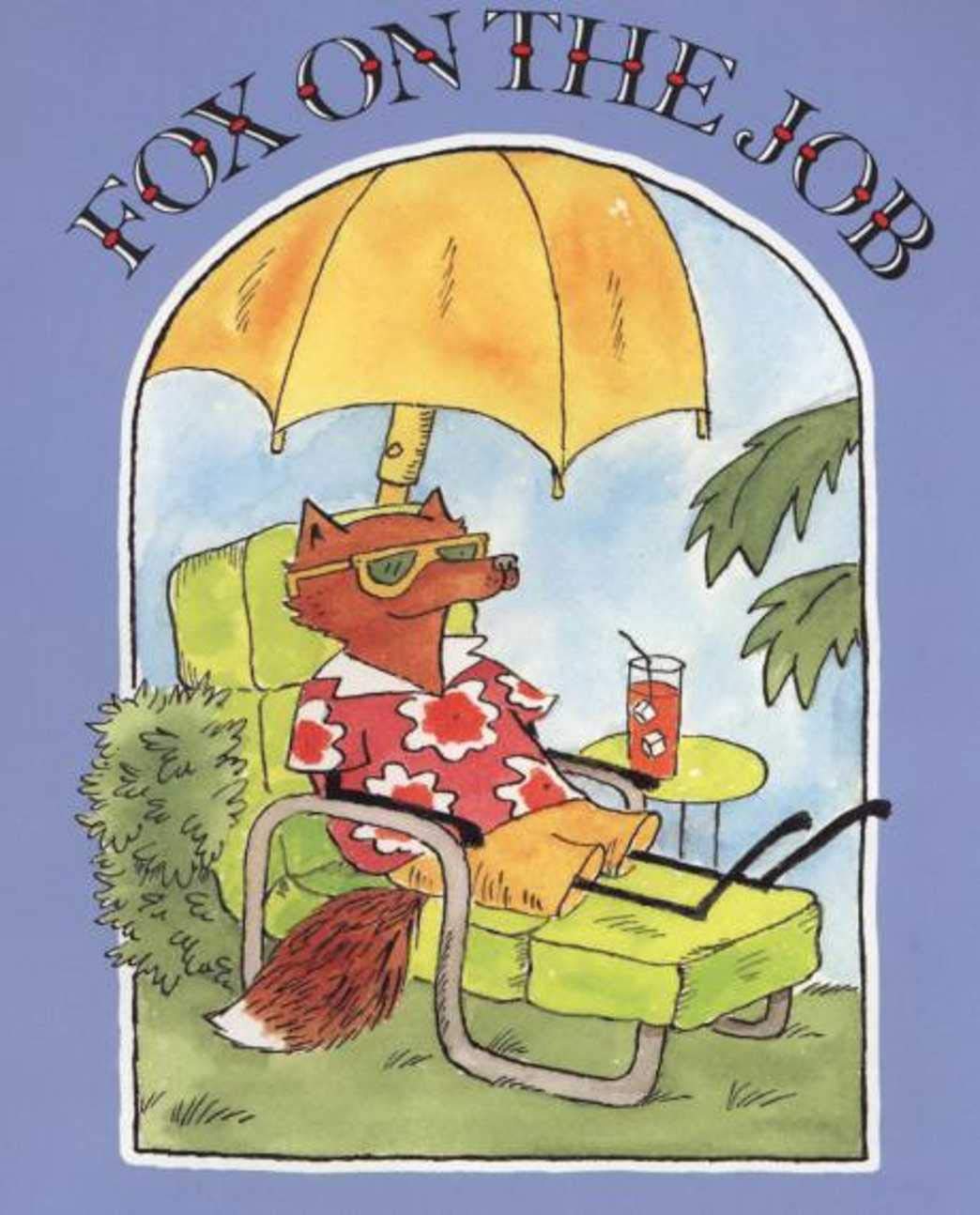 Fox on the Job: Recommended for classic children s picture books by ...