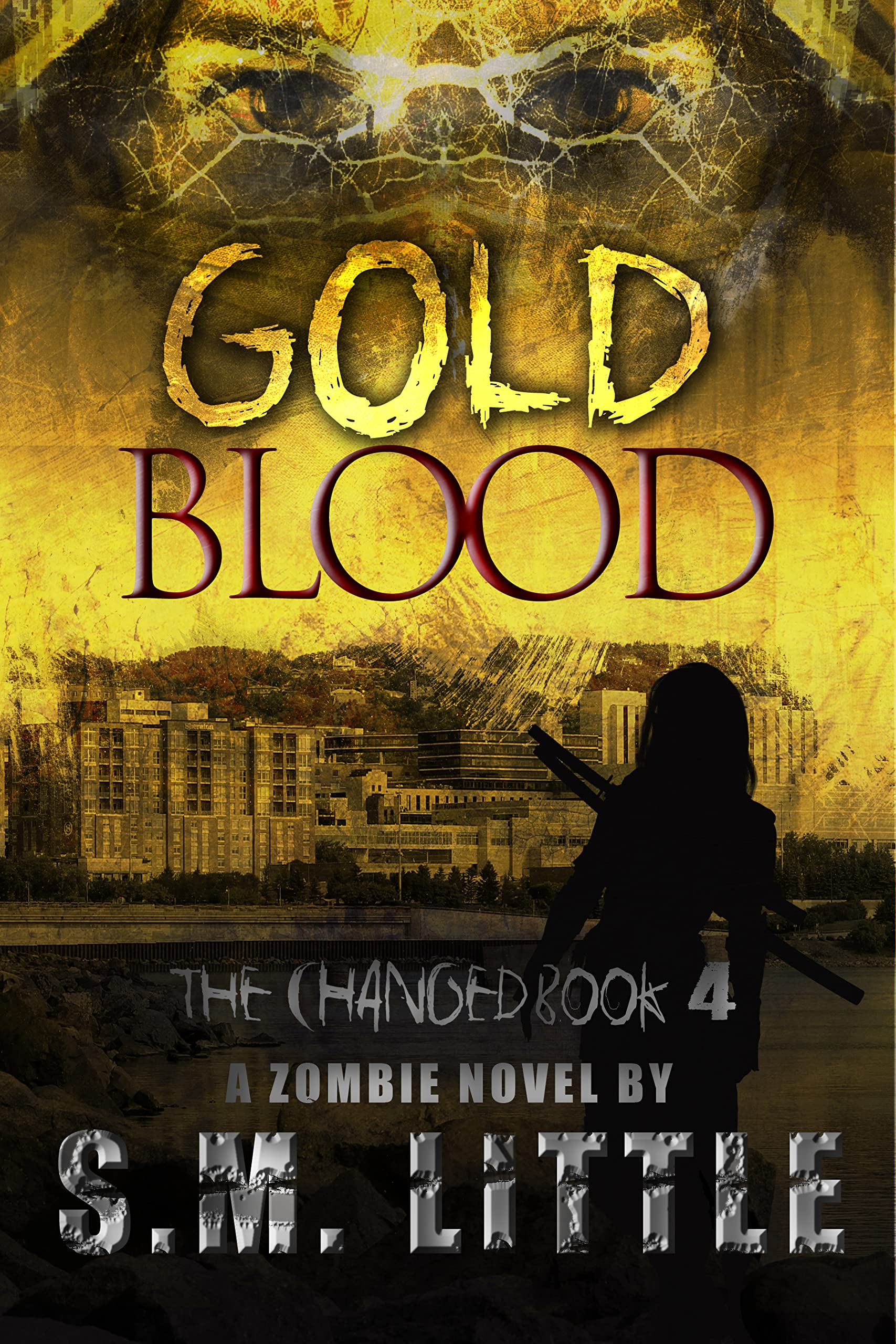 GOLD BLOOD: THE CHANGED BOOK 4 by S.M. Little | Goodreads