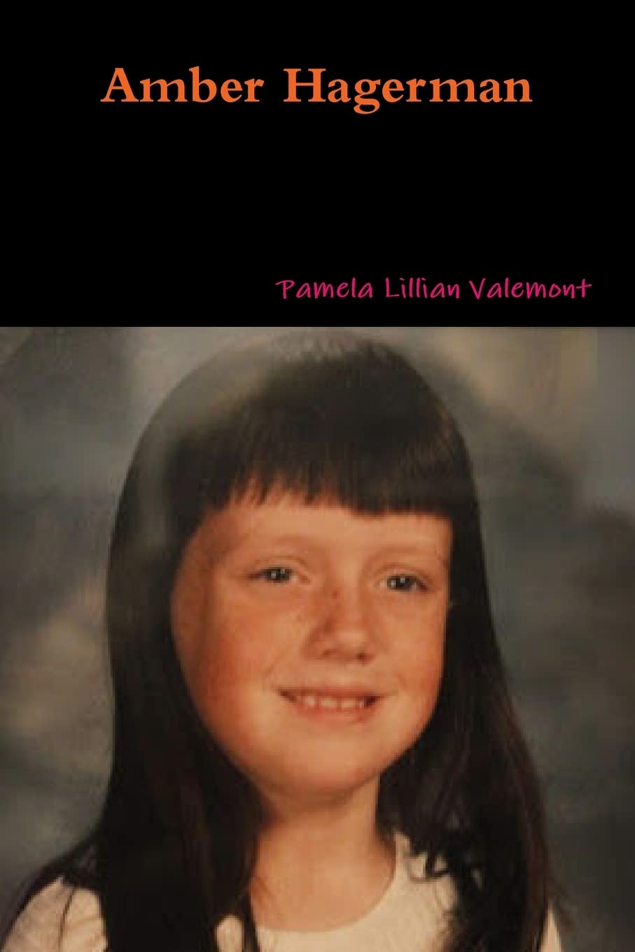 Amber Hagerman by Pamela Lillian Valemont | Goodreads