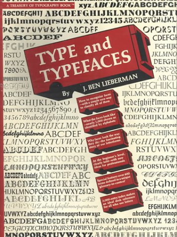 Type and Typefaces: A Treasury of Typography Book by J. Ben Lieberman ...