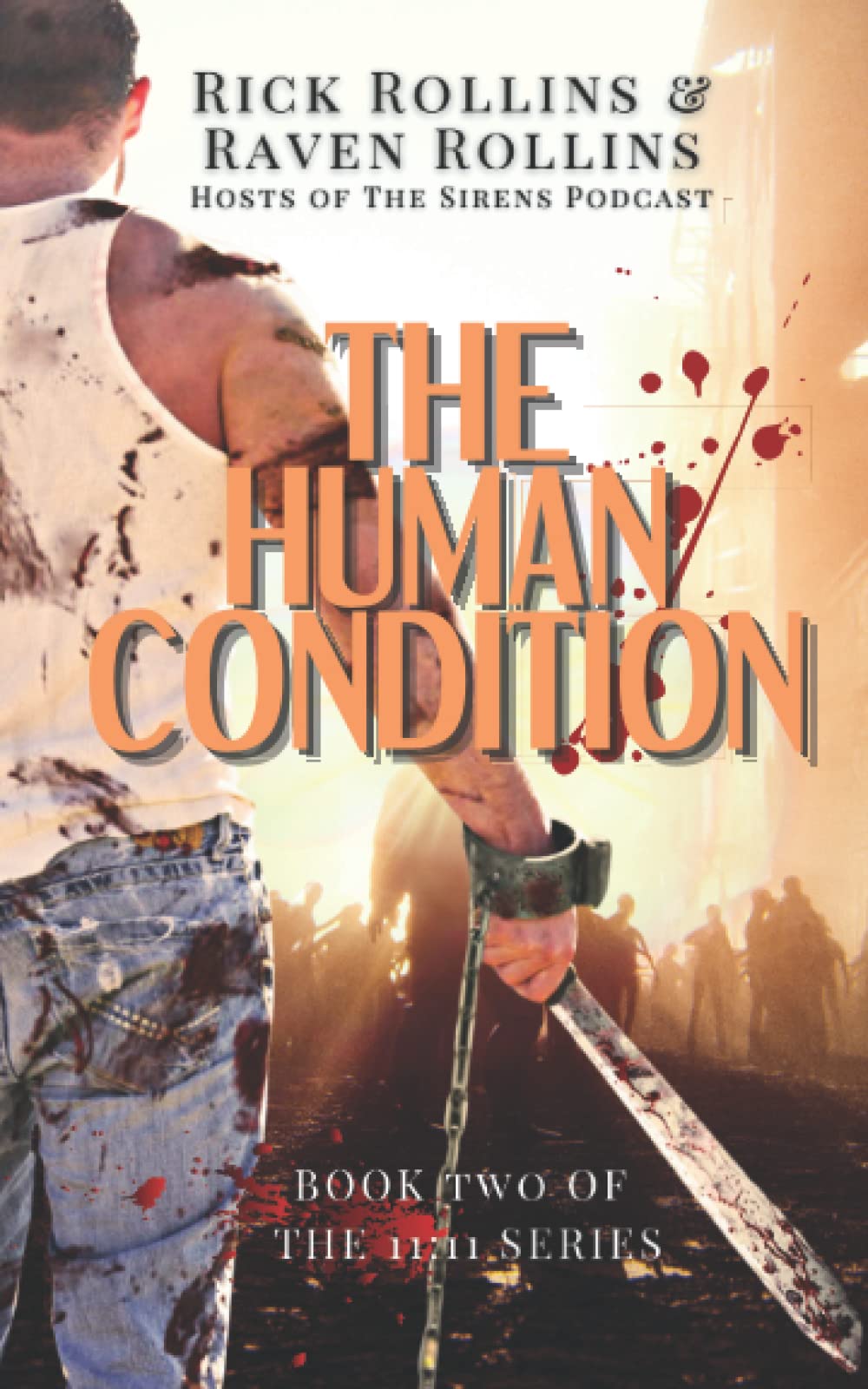 The Human Condition (11:11, #2) by Raven Rollins | Goodreads