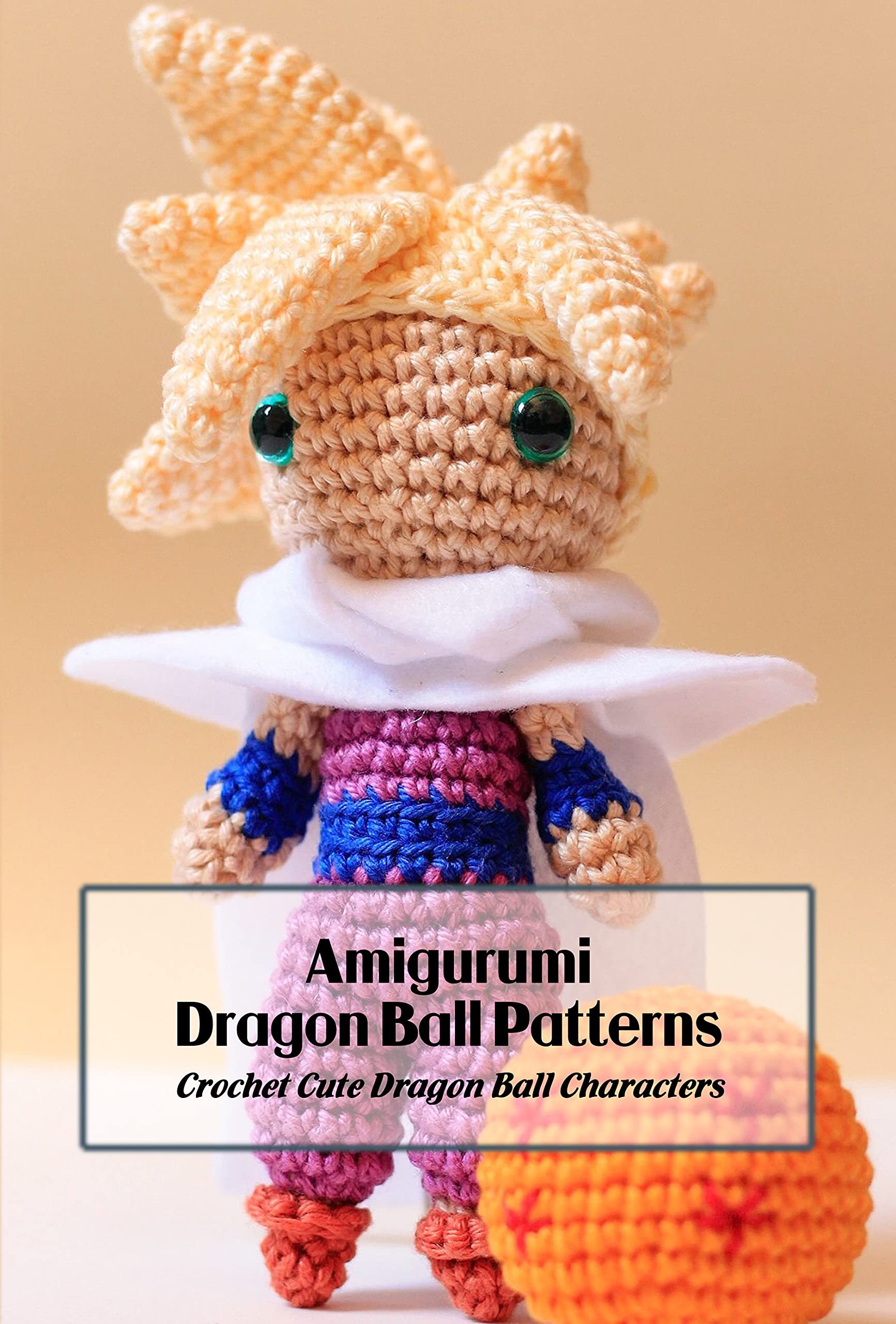 Amigurumi Dragon Ball Patterns: Crochet Cute Dragon Ball Characters by ...