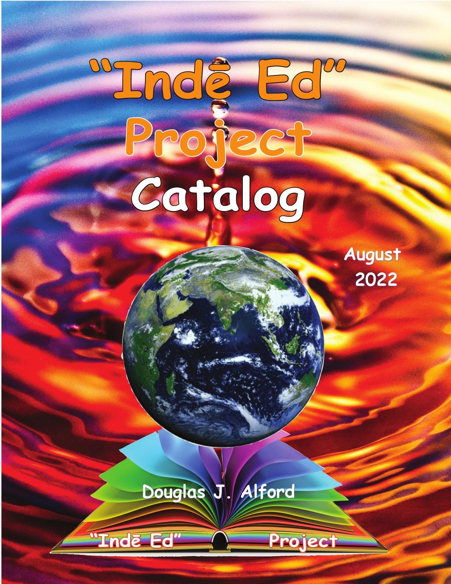Inde Ed Project Catalog August 2022 by Douglas Alford | Goodreads