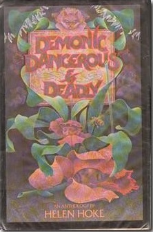 Demonic, Dangerous & Deadly by Helen Hoke | Goodreads