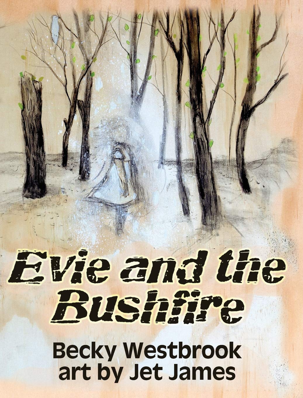 Evie and the Bushfire by Becky Westbrook | Goodreads