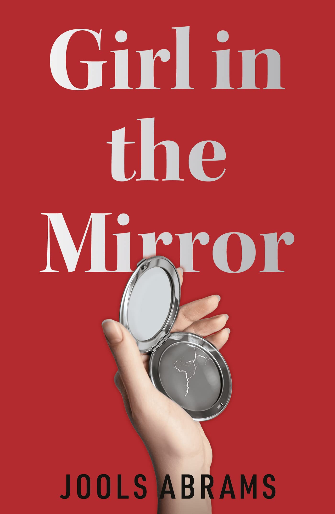 Girl in the Mirror by jools abrams | Goodreads