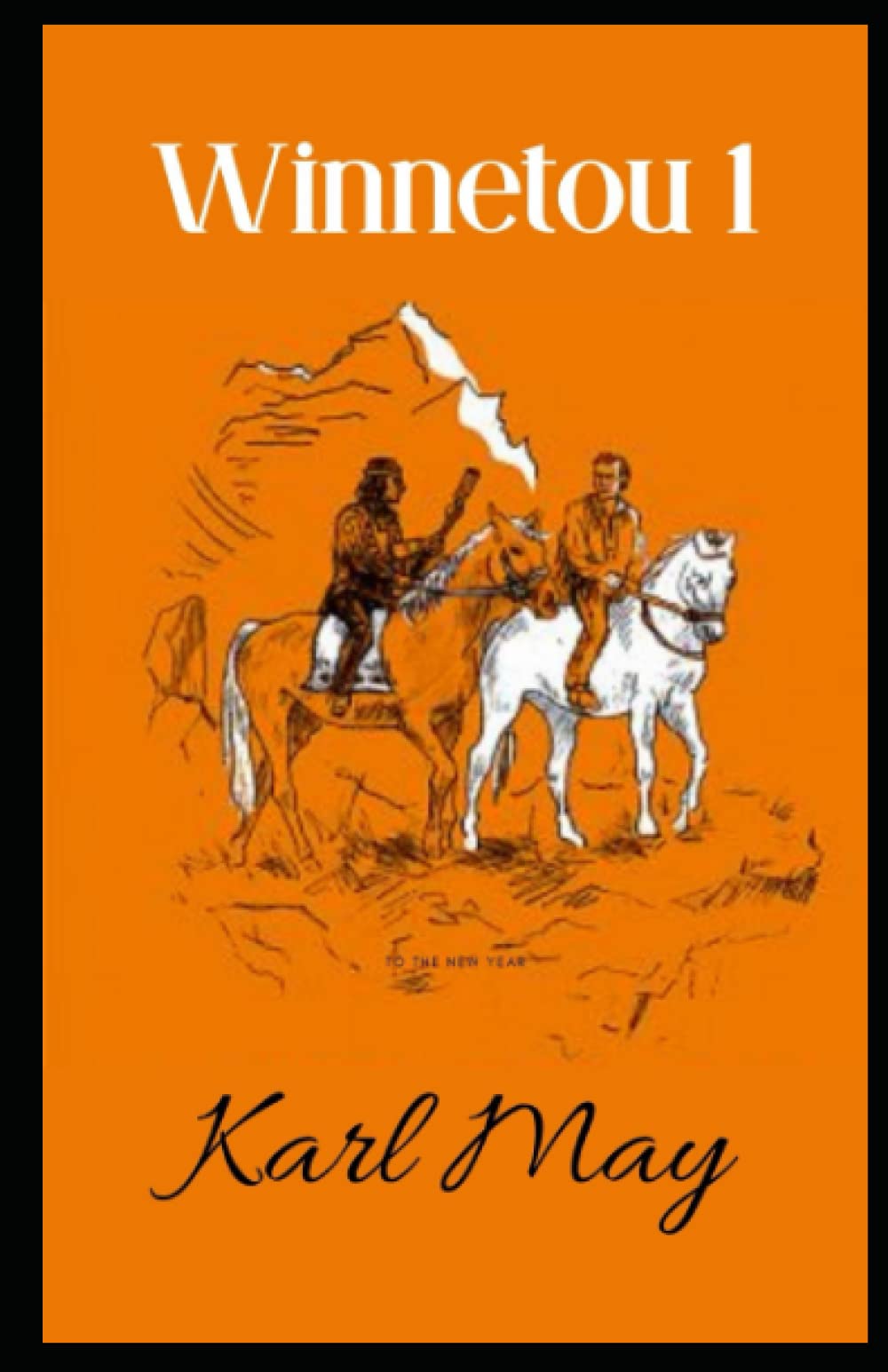 Winnetou 1 Illustriert: German Edition by Karl May | Goodreads