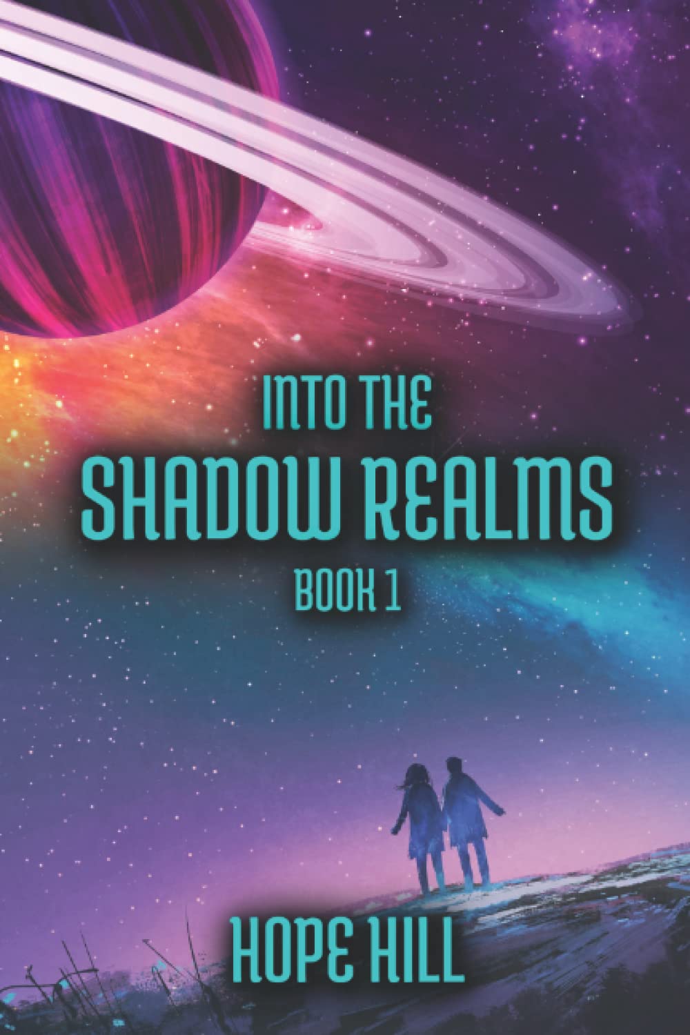 Into The Shadow Realms: Book 1 by Hope Hill | Goodreads