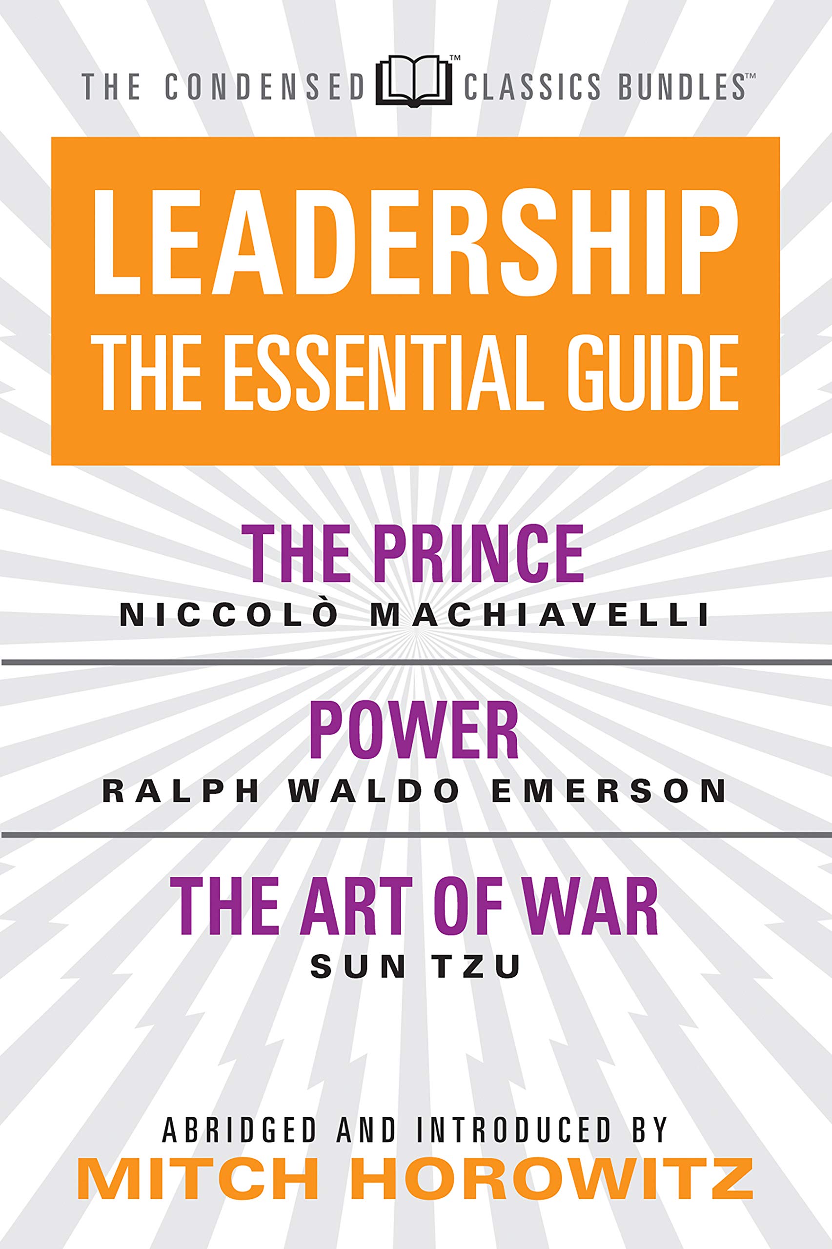 Leadership (Condensed Classics): The Prince; Power; The Art of War: The ...