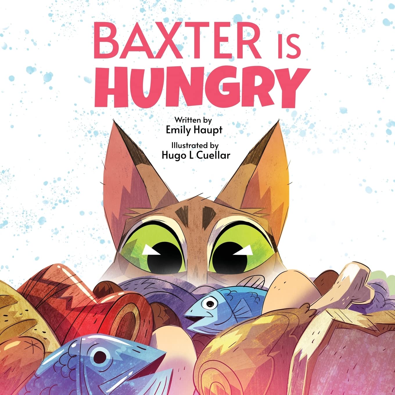 Baxter is Hungry by Emily Haupt | Goodreads