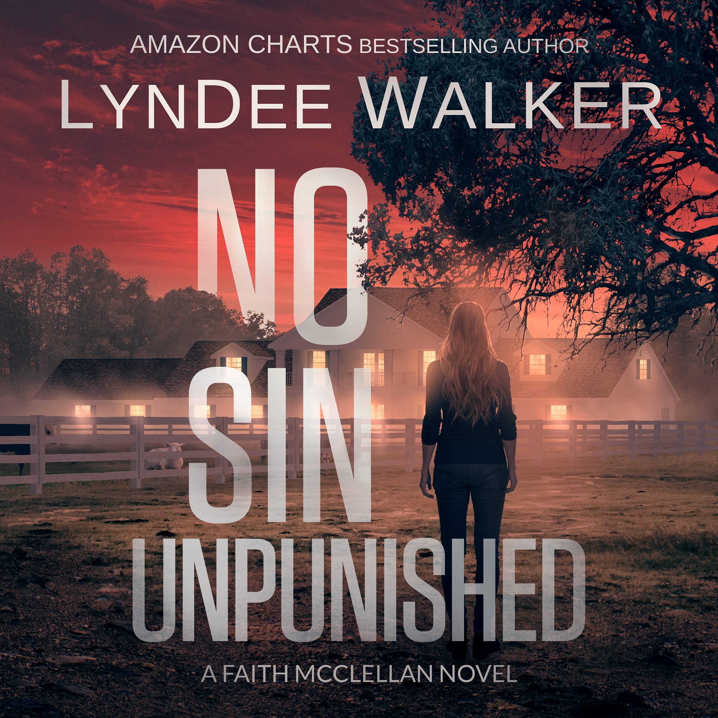 No Sin Unpunished (The Faith McClellan Series) by LynDee Walker | Goodreads