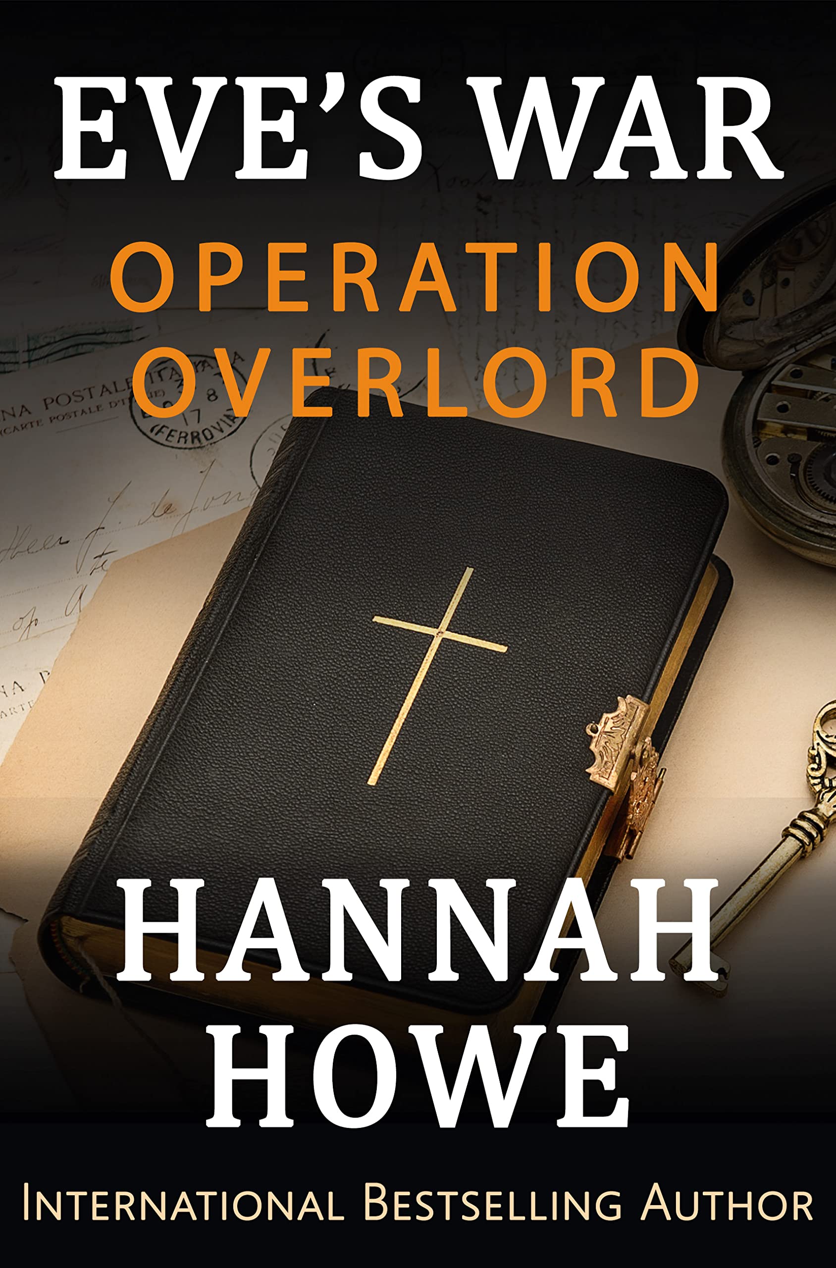Operation Overlord : Eve’s War by Hannah Howe | Goodreads