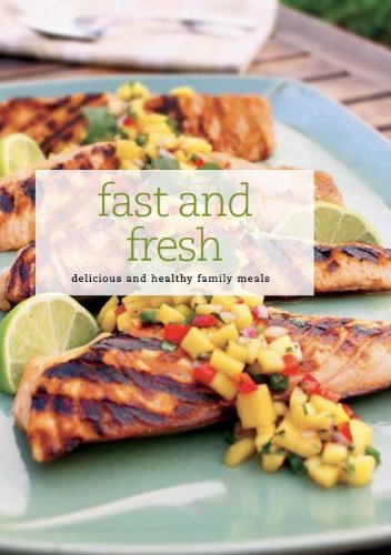 Fast and Fresh (Love Food) by Parragon Books | Goodreads