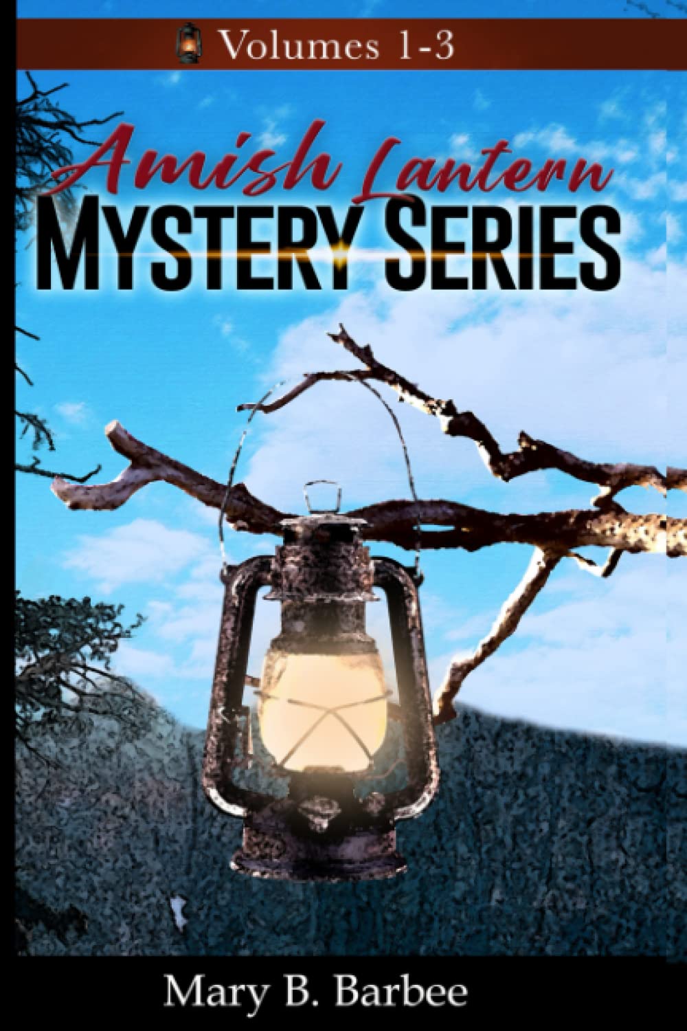 Amish Lantern Mystery Series Book Set: Volumes 1-3 by Mary B. Barbee ...