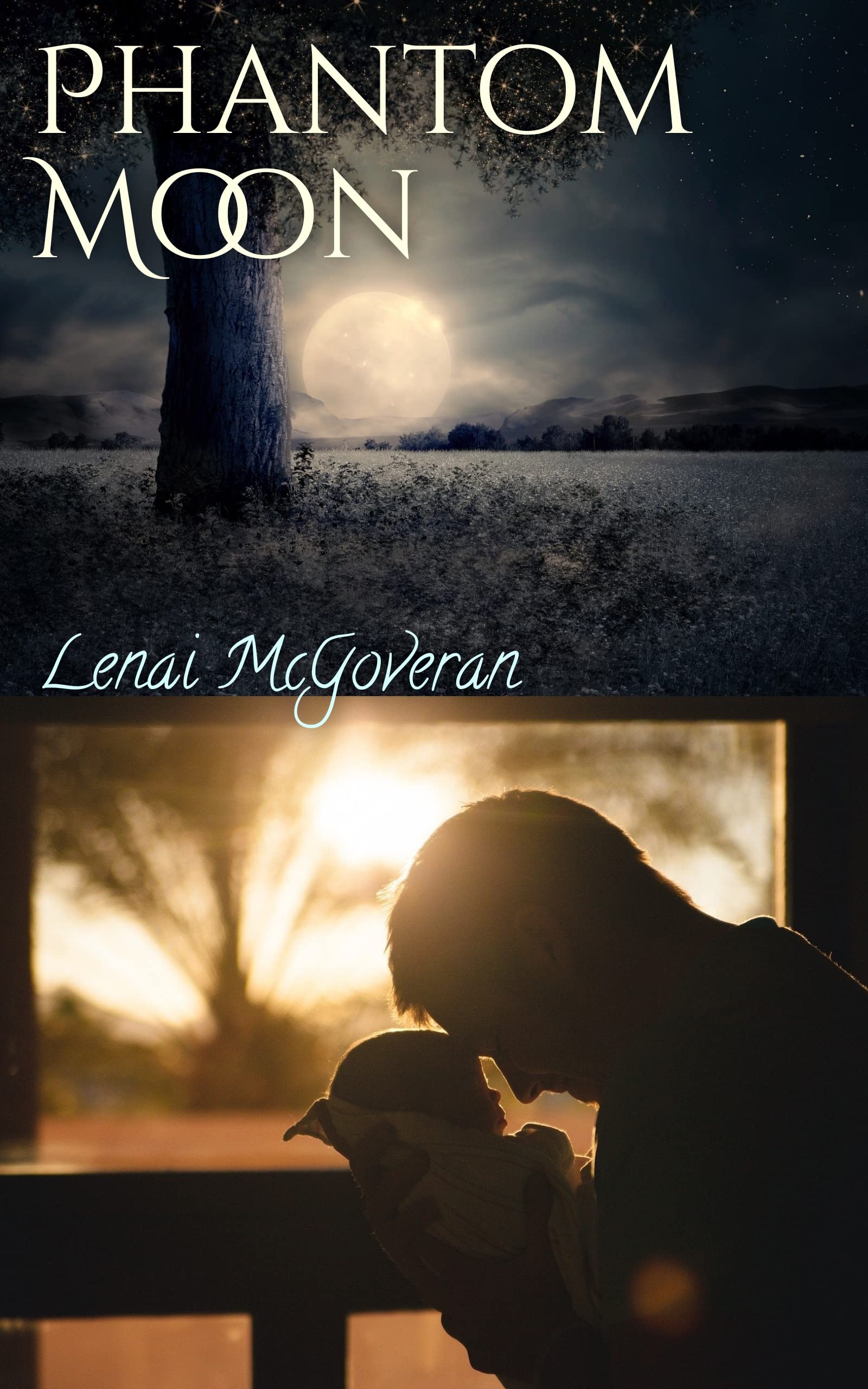 Phantom Moon (The Moon's Last Daughter Book 2) by Lenai McGoveran ...