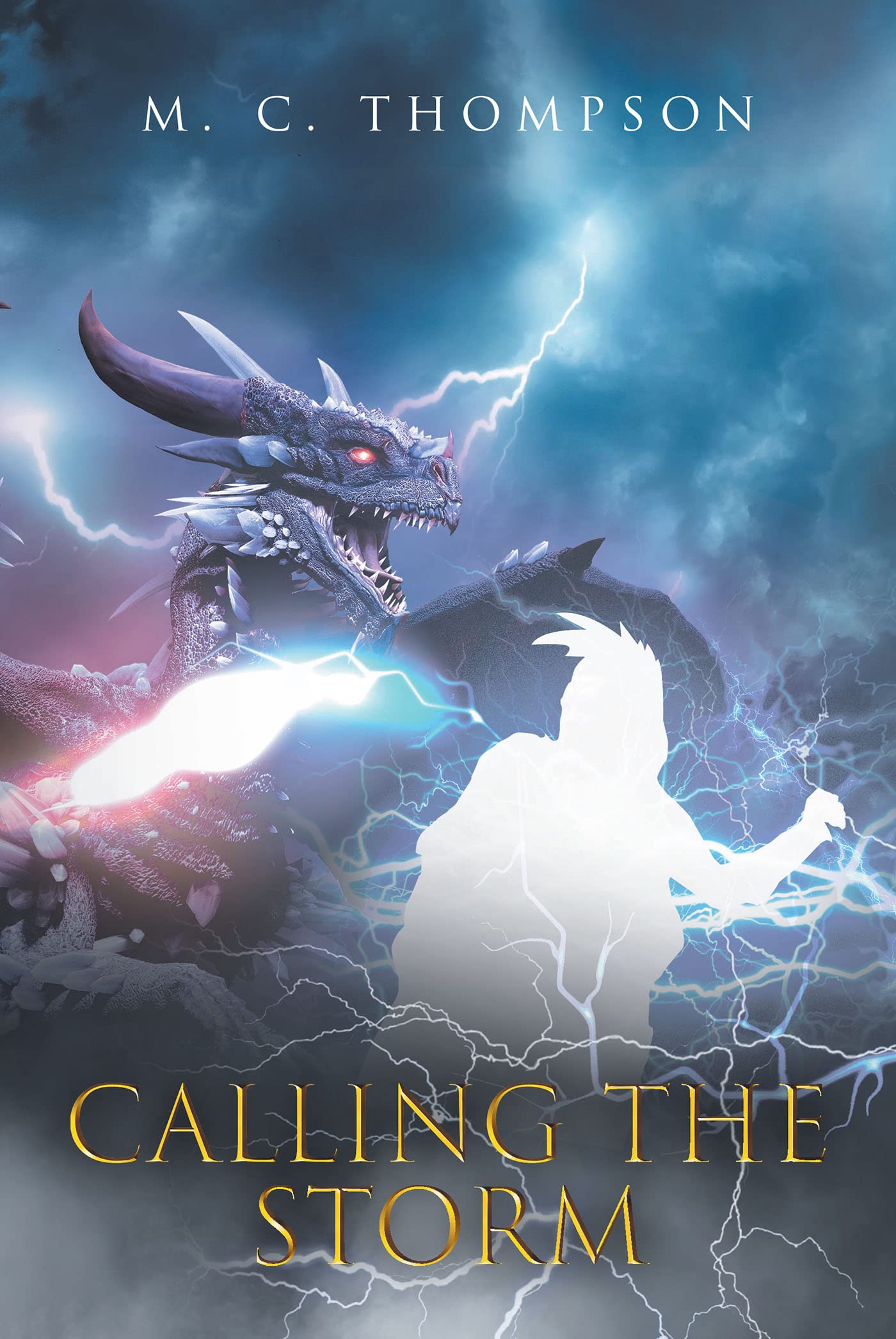 Calling the Storm by M.C. Thompson | Goodreads