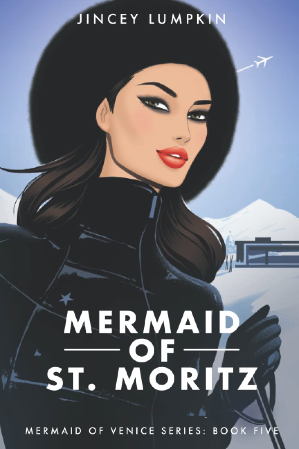 Mermaid of St. Moritz: Gia's Next Victim by Jincey Lumpkin | Goodreads